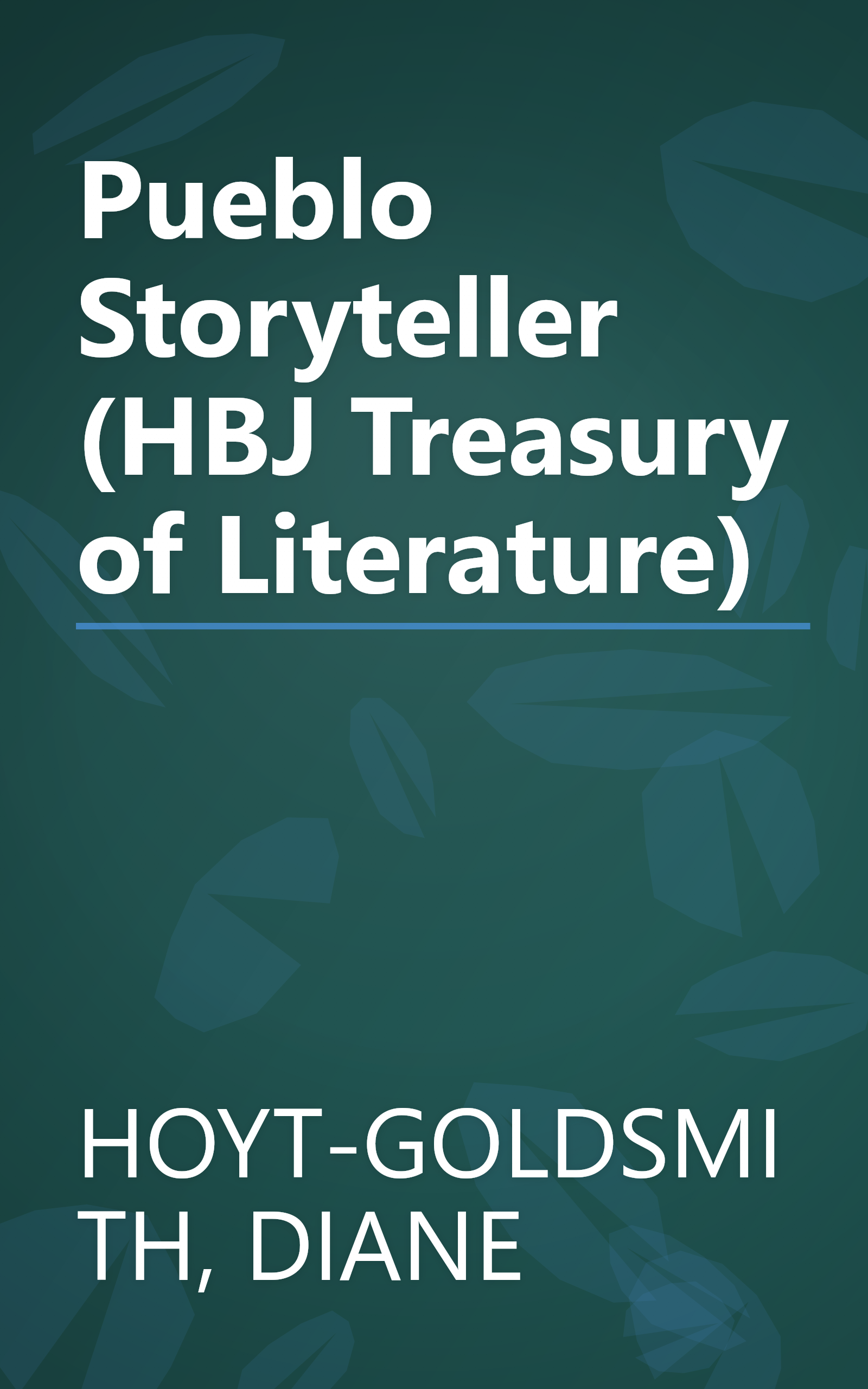 Pueblo Storyteller (HBJ Treasury of Literature) book cover