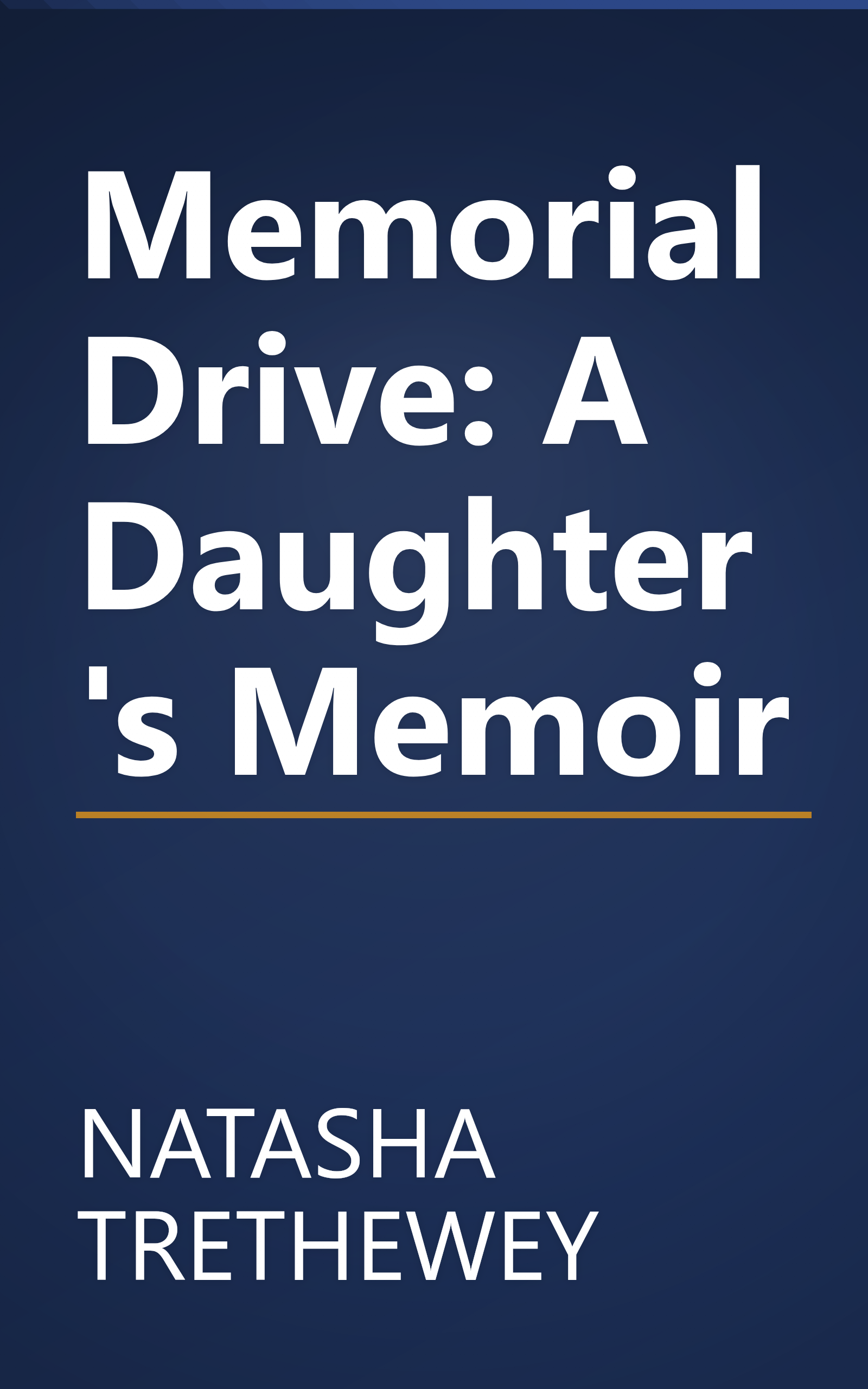 Memorial Drive: A Daughter's Memoir book cover