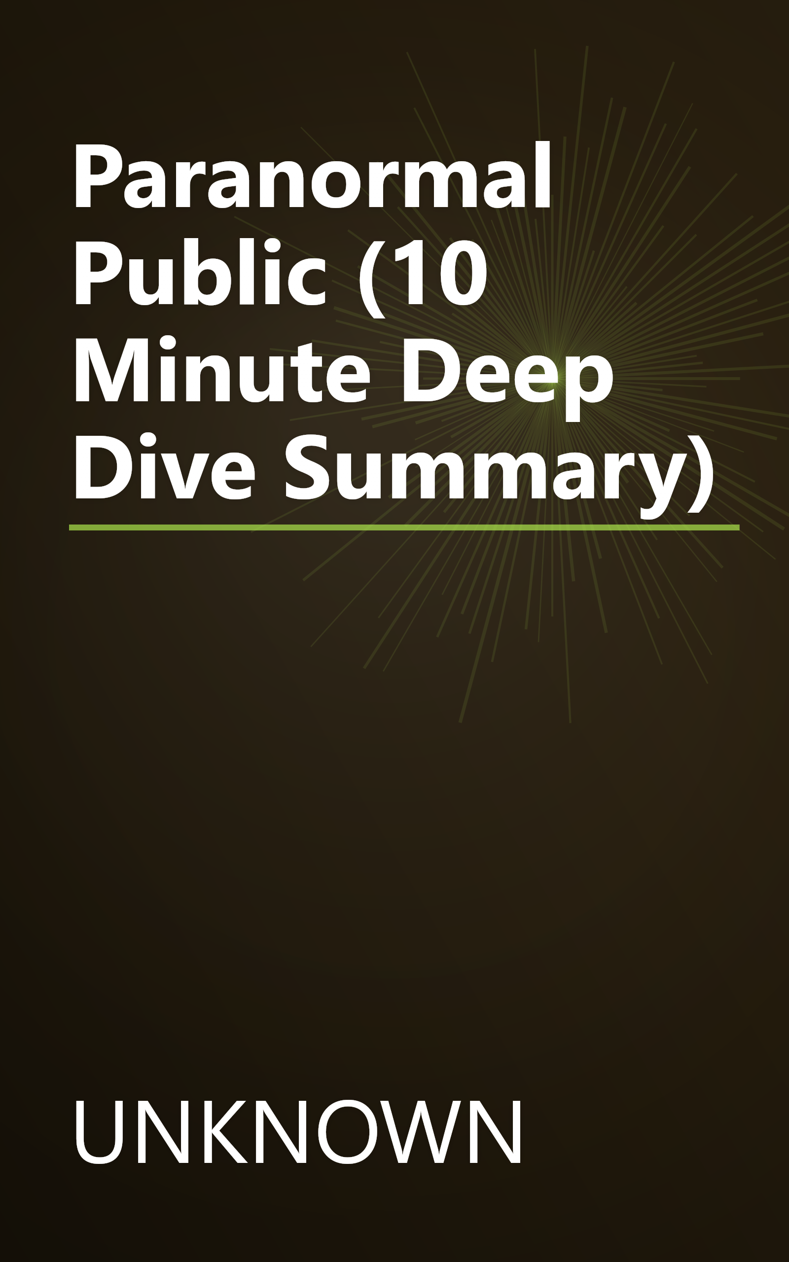 Paranormal Public (10 Minute   Deep Dive Summary) book cover