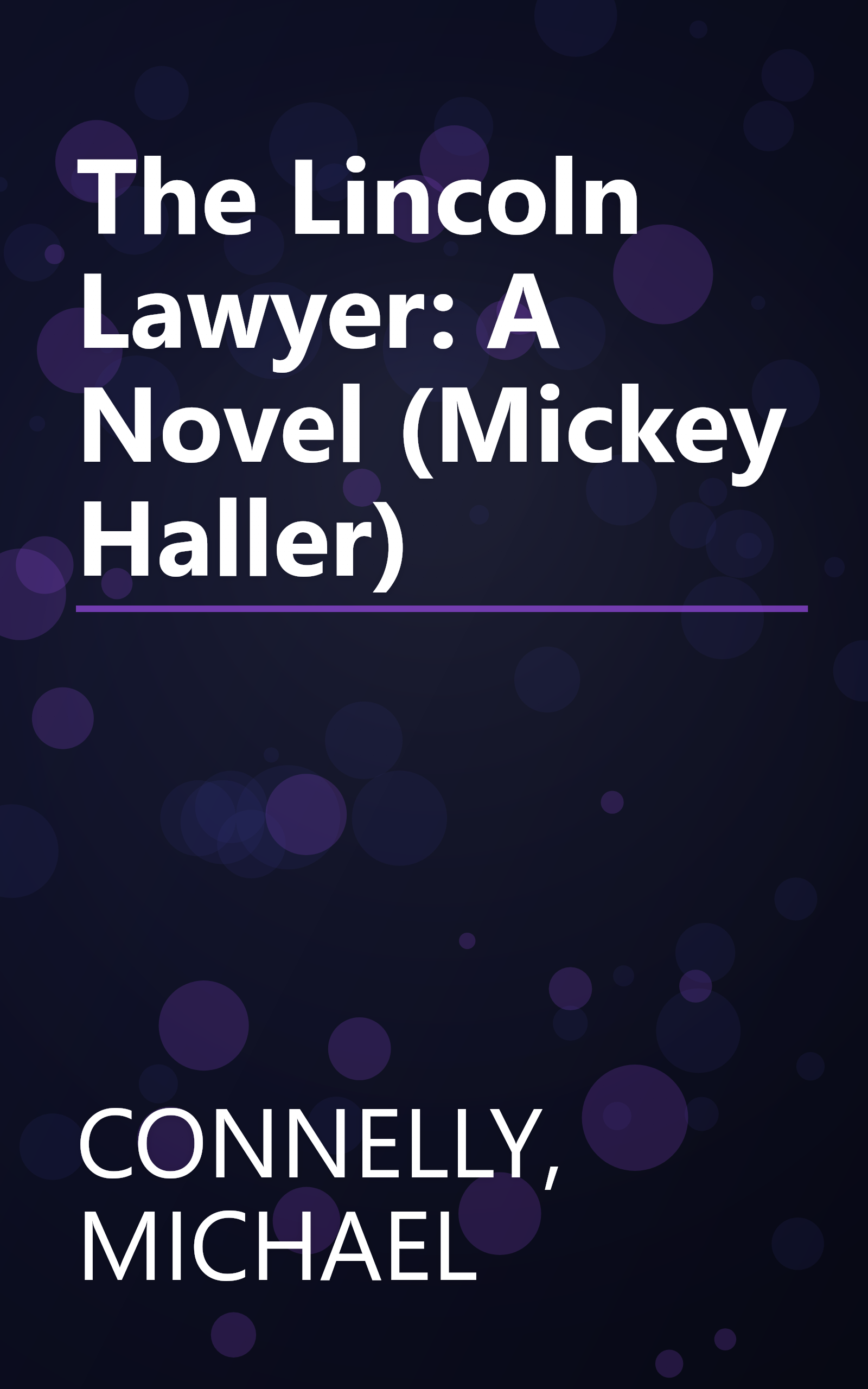 The Lincoln Lawyer: A Novel (Mickey Haller) book cover