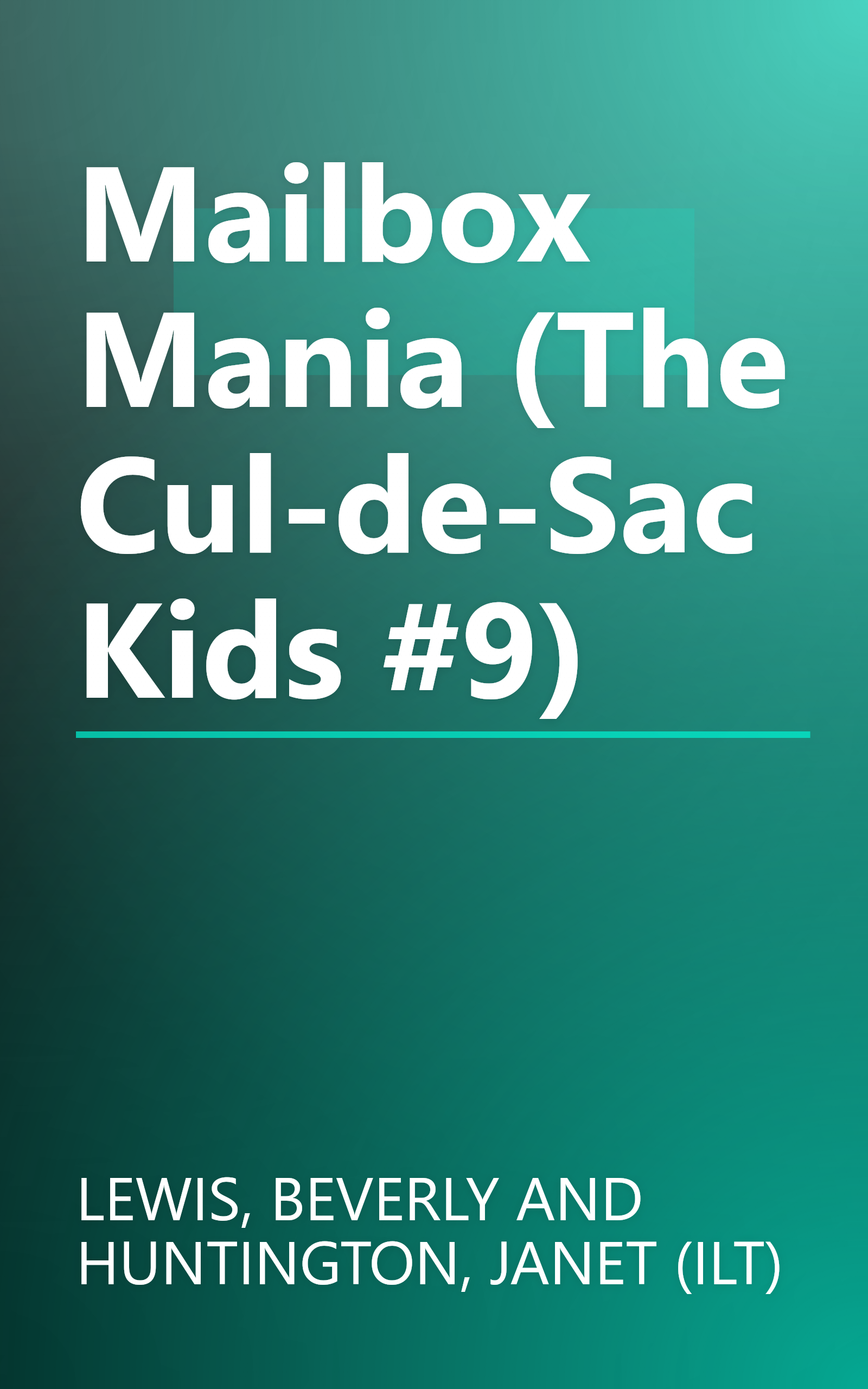 Mailbox Mania (The Cul-de-Sac Kids #9) book cover