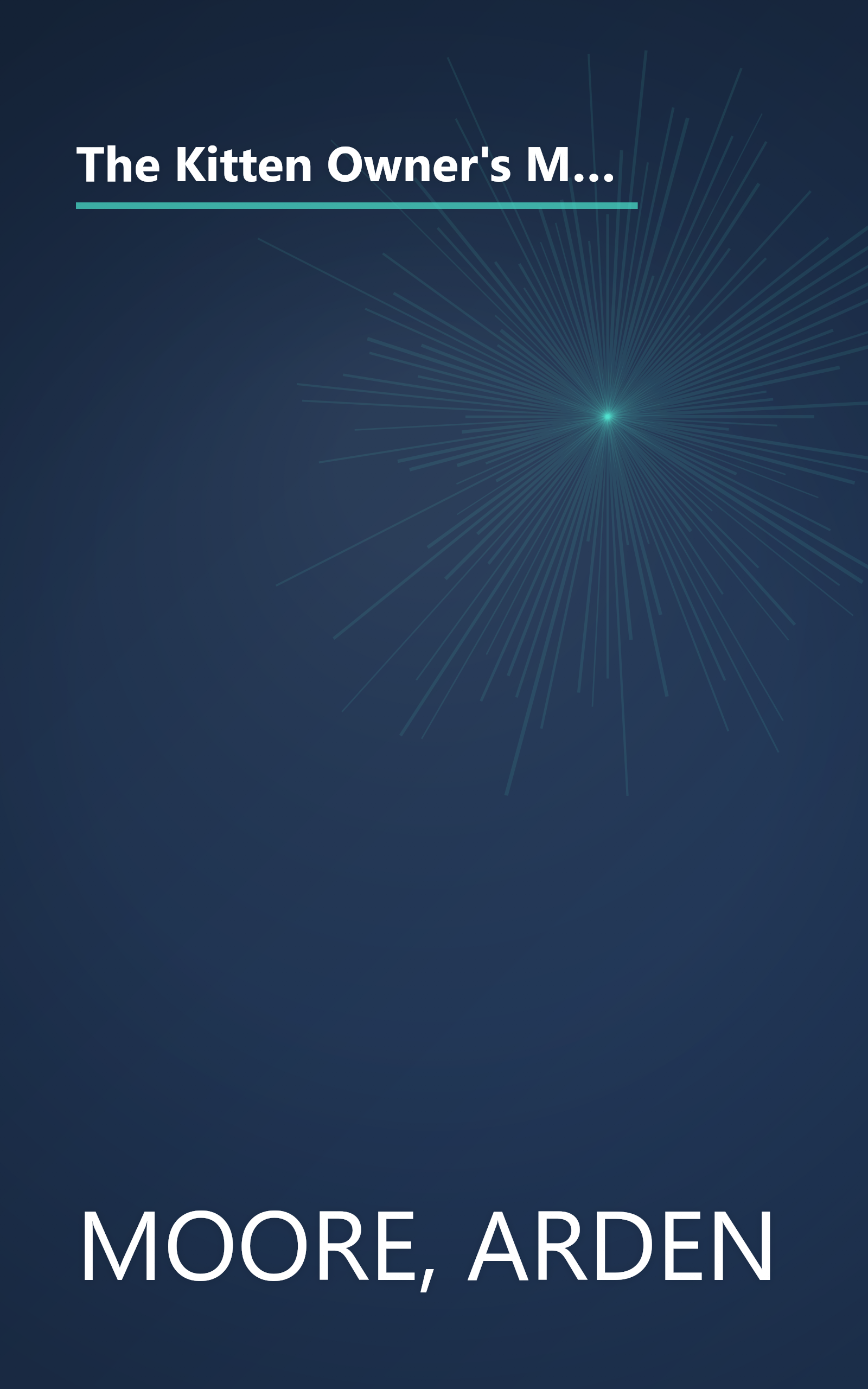 The Kitten Owner's Manual: Solutions to all your Kitten Quandaries in an easy-to-follow question and answer format book cover