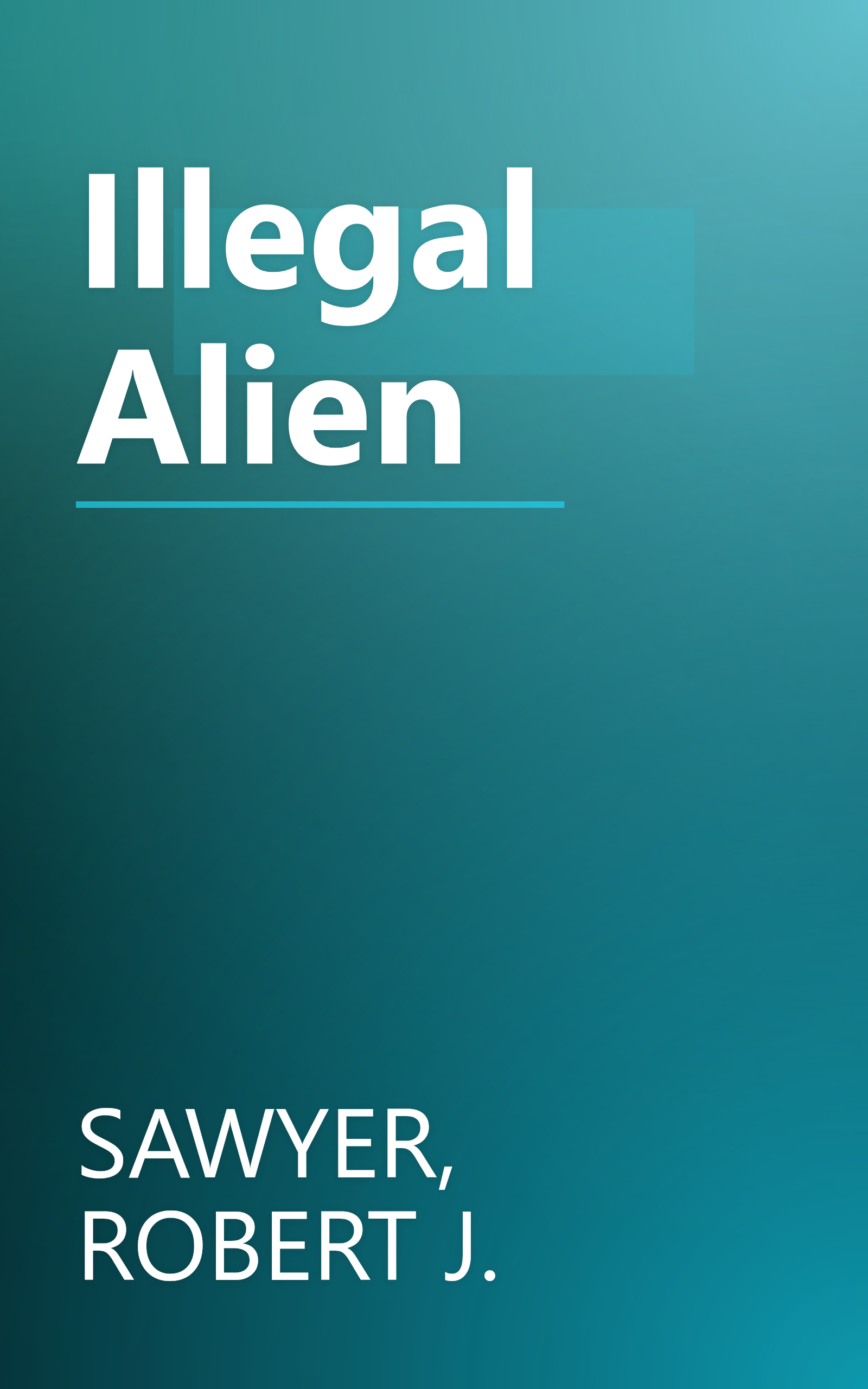 Illegal Alien book cover