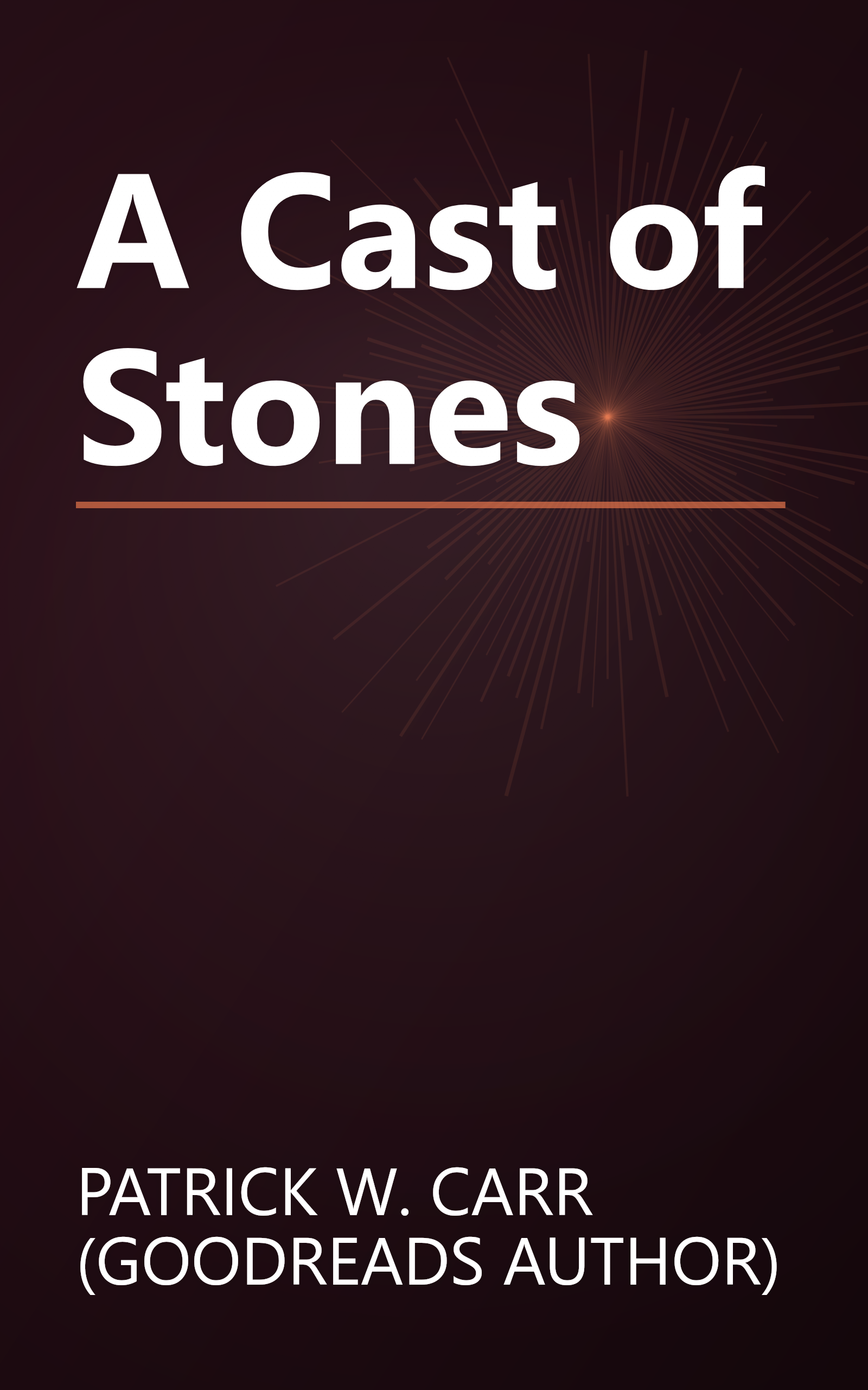 A Cast of Stones book cover