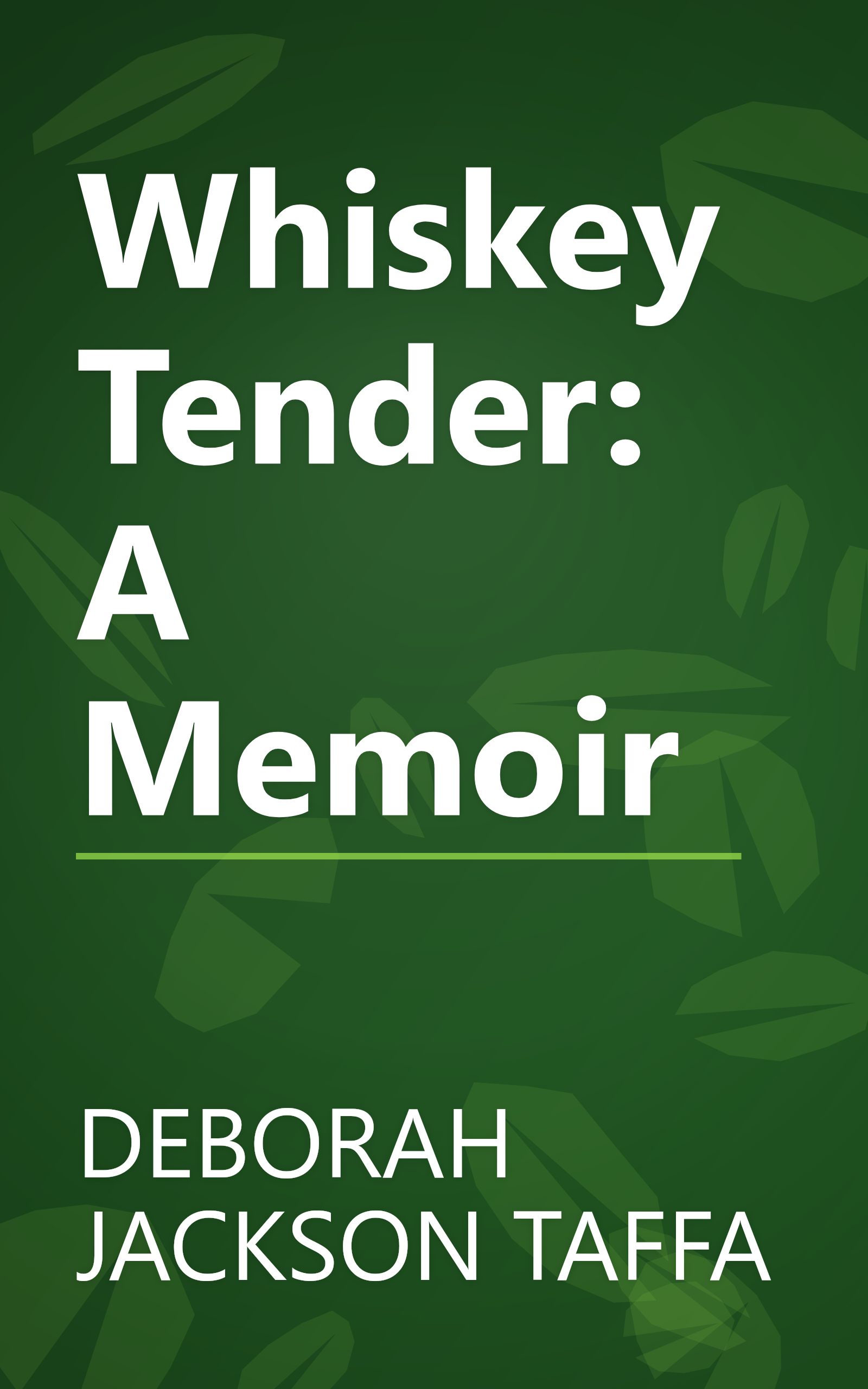 Whiskey Tender: A Memoir book cover