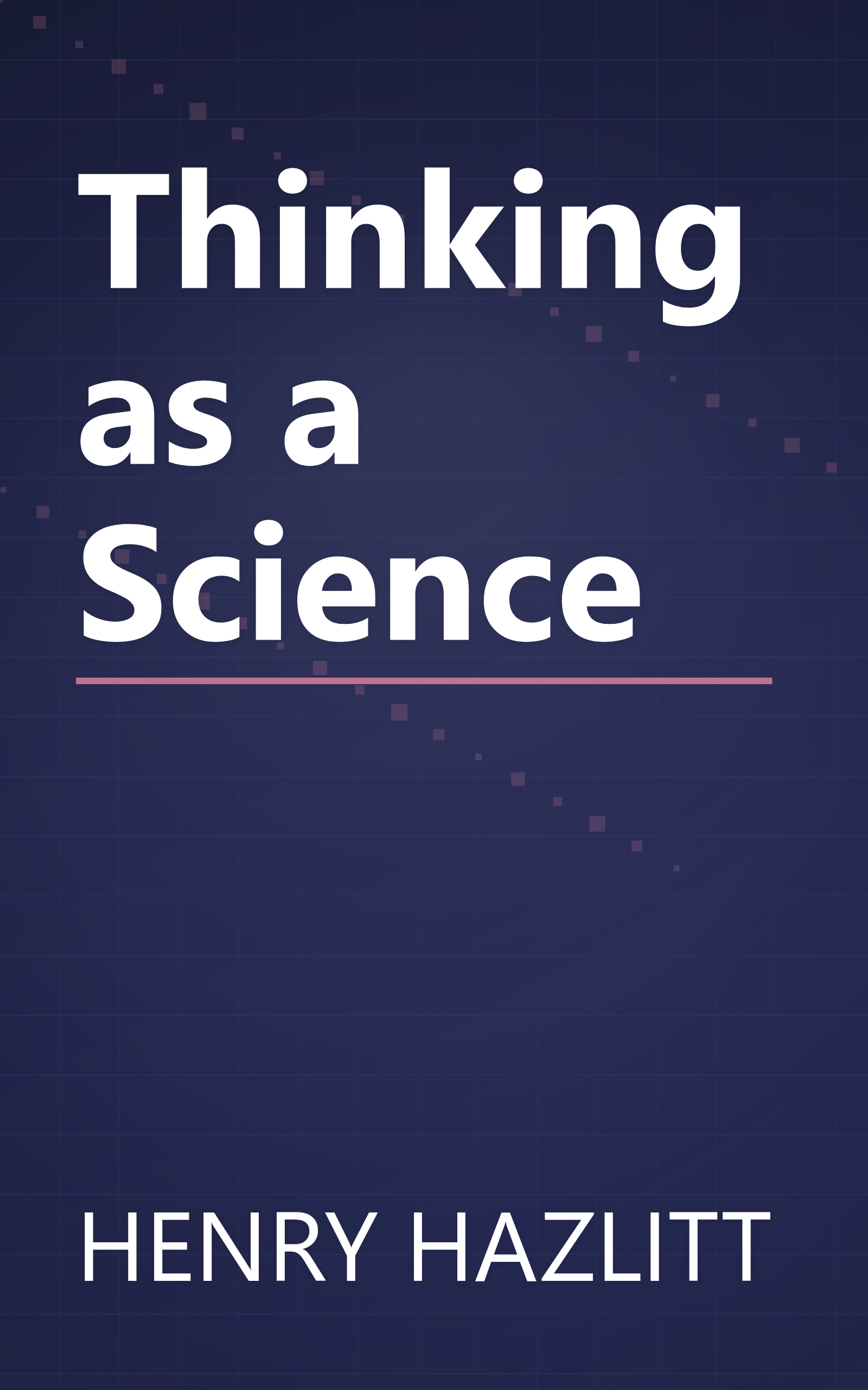 Thinking as a Science book cover