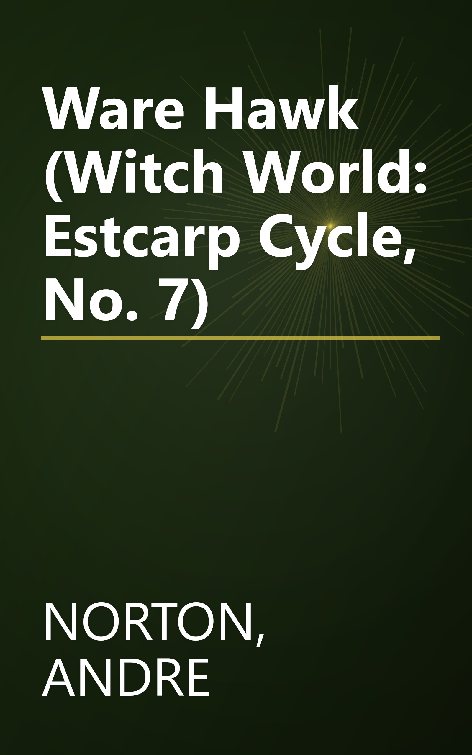Ware Hawk (Witch World: Estcarp Cycle, No. 7) book cover