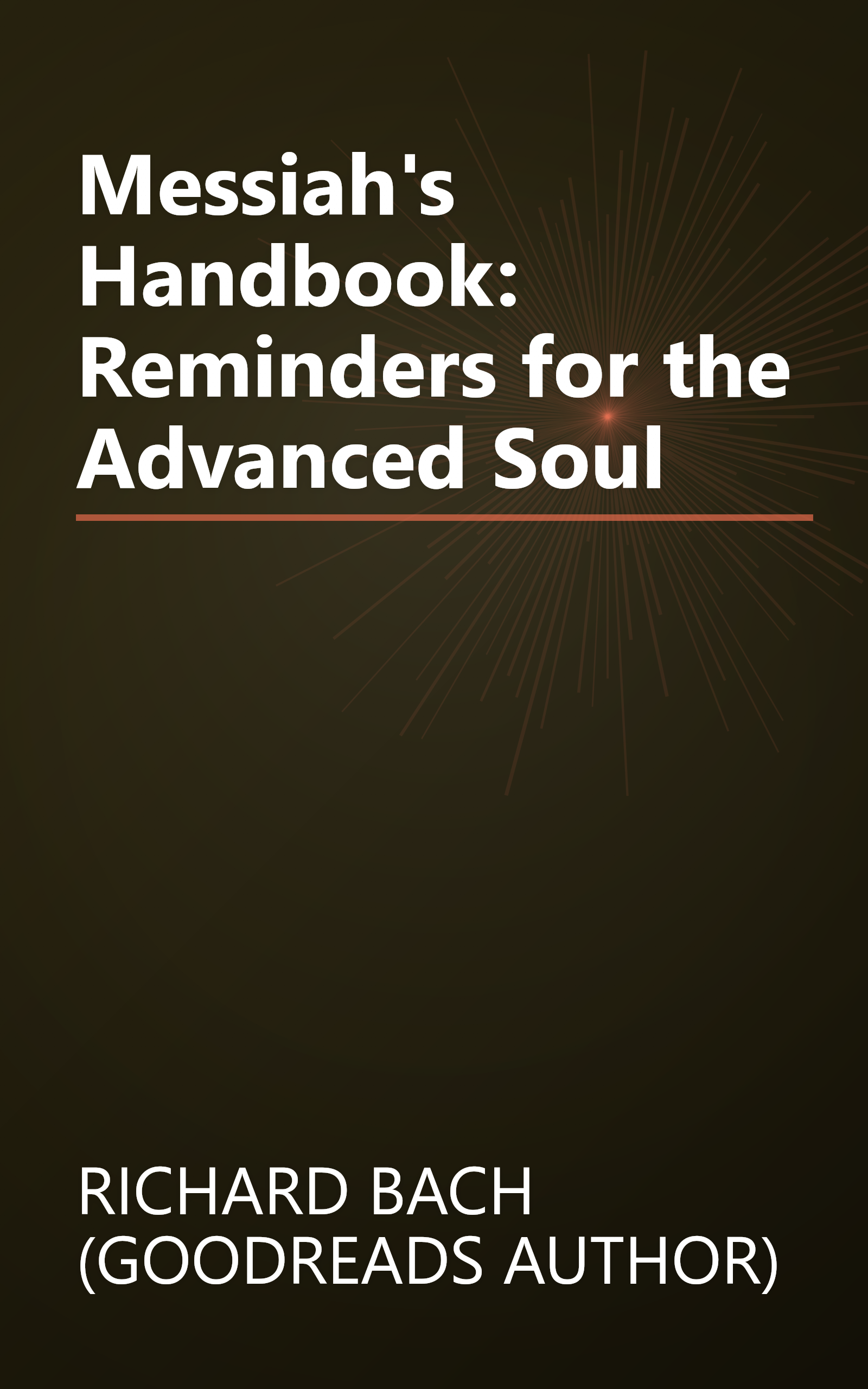 Messiah's Handbook: Reminders for the Advanced Soul book cover