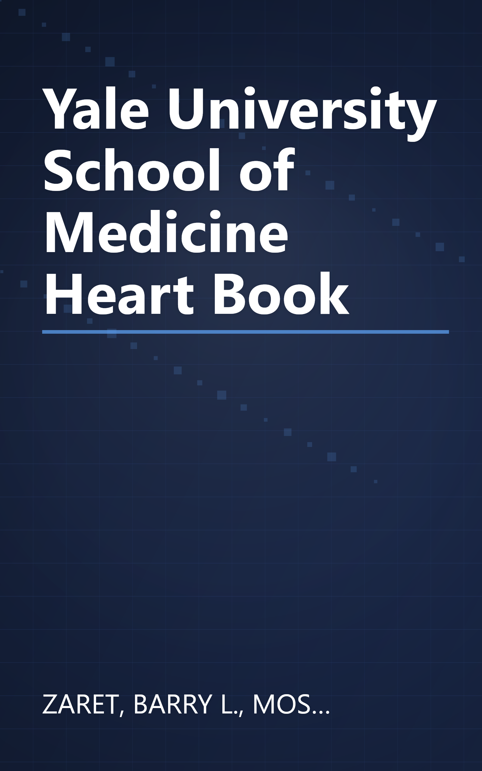 Yale University School of Medicine Heart Book book cover