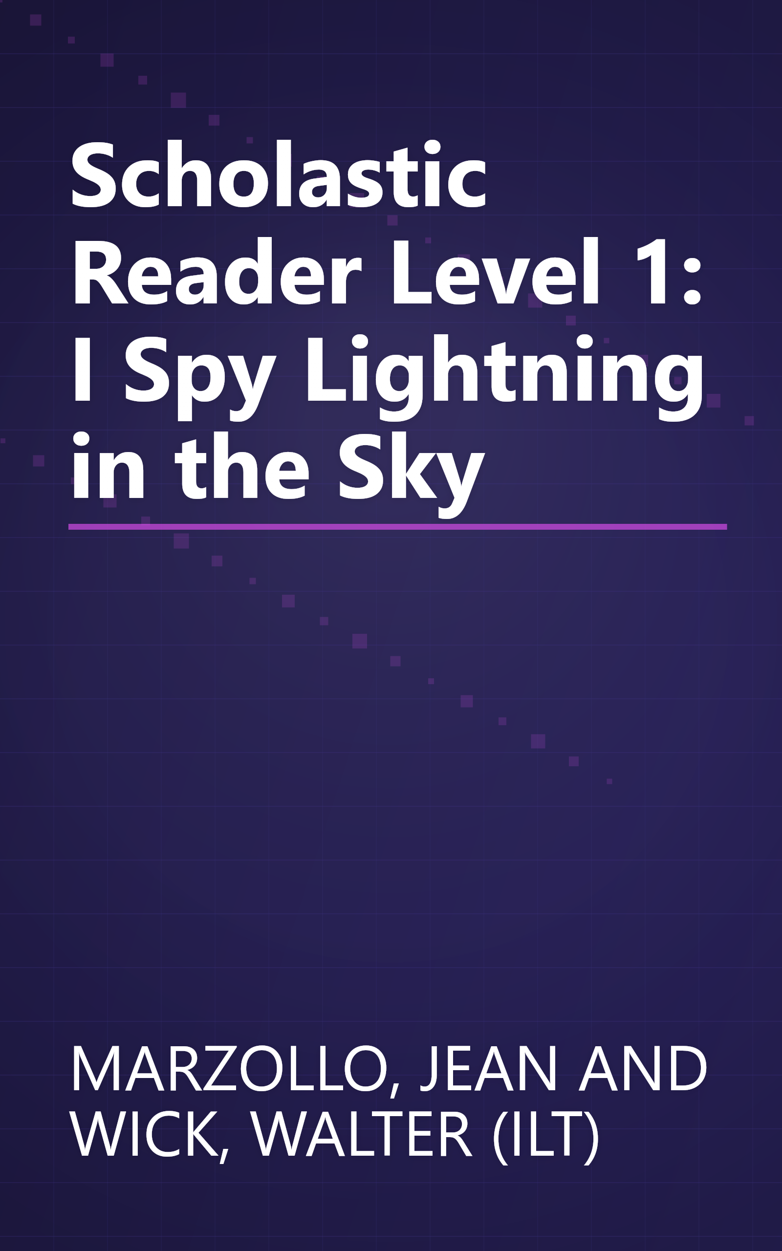 Scholastic Reader Level 1: I Spy Lightning in the Sky book cover