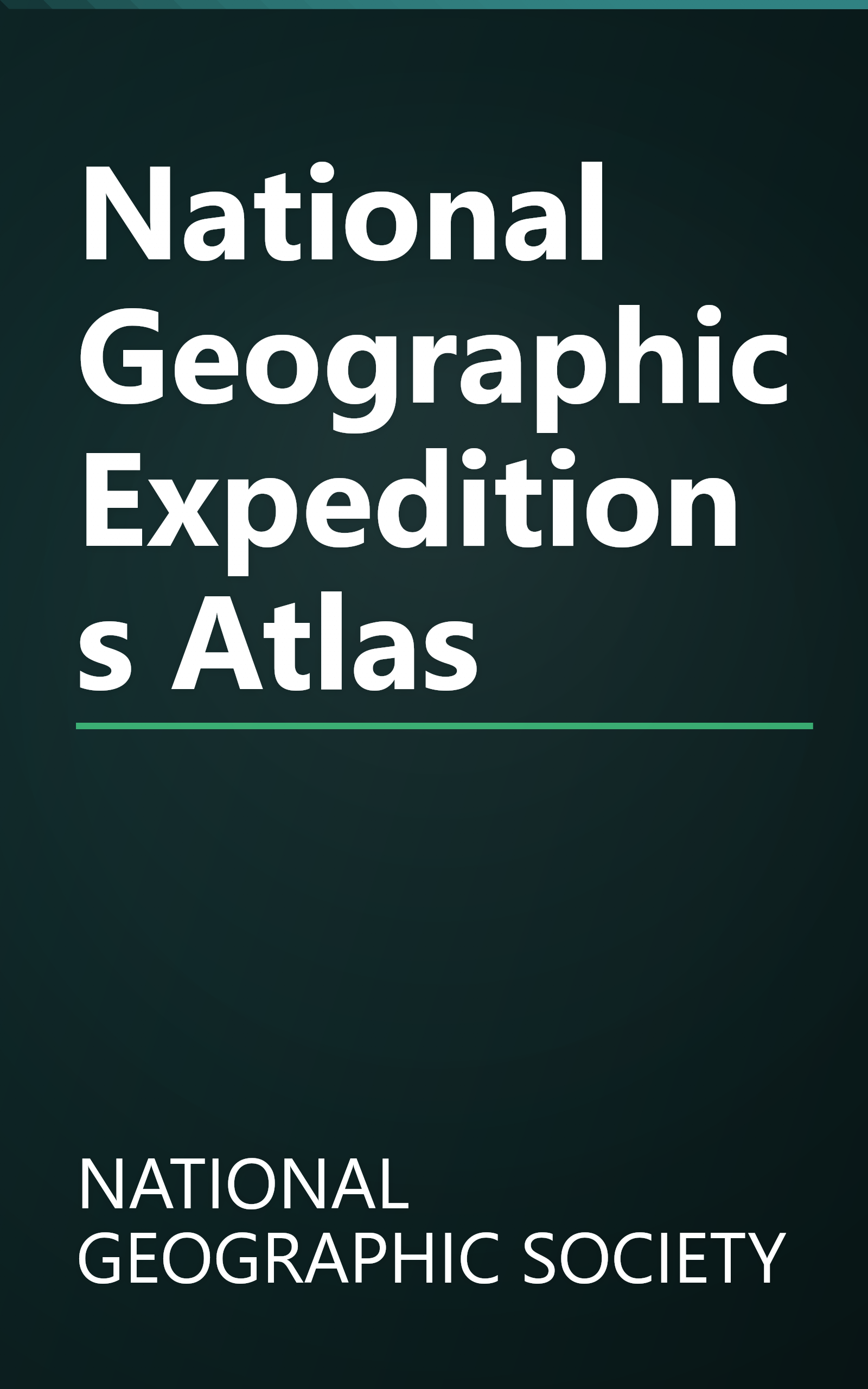National Geographic Expeditions Atlas book cover