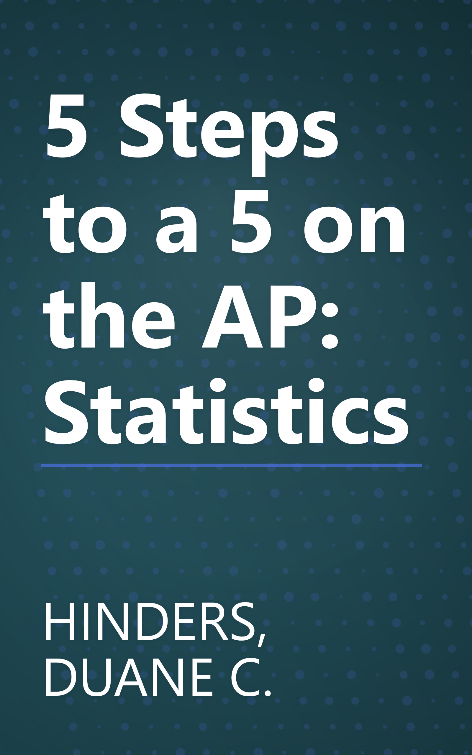 5 Steps to a 5 on the AP: Statistics book cover