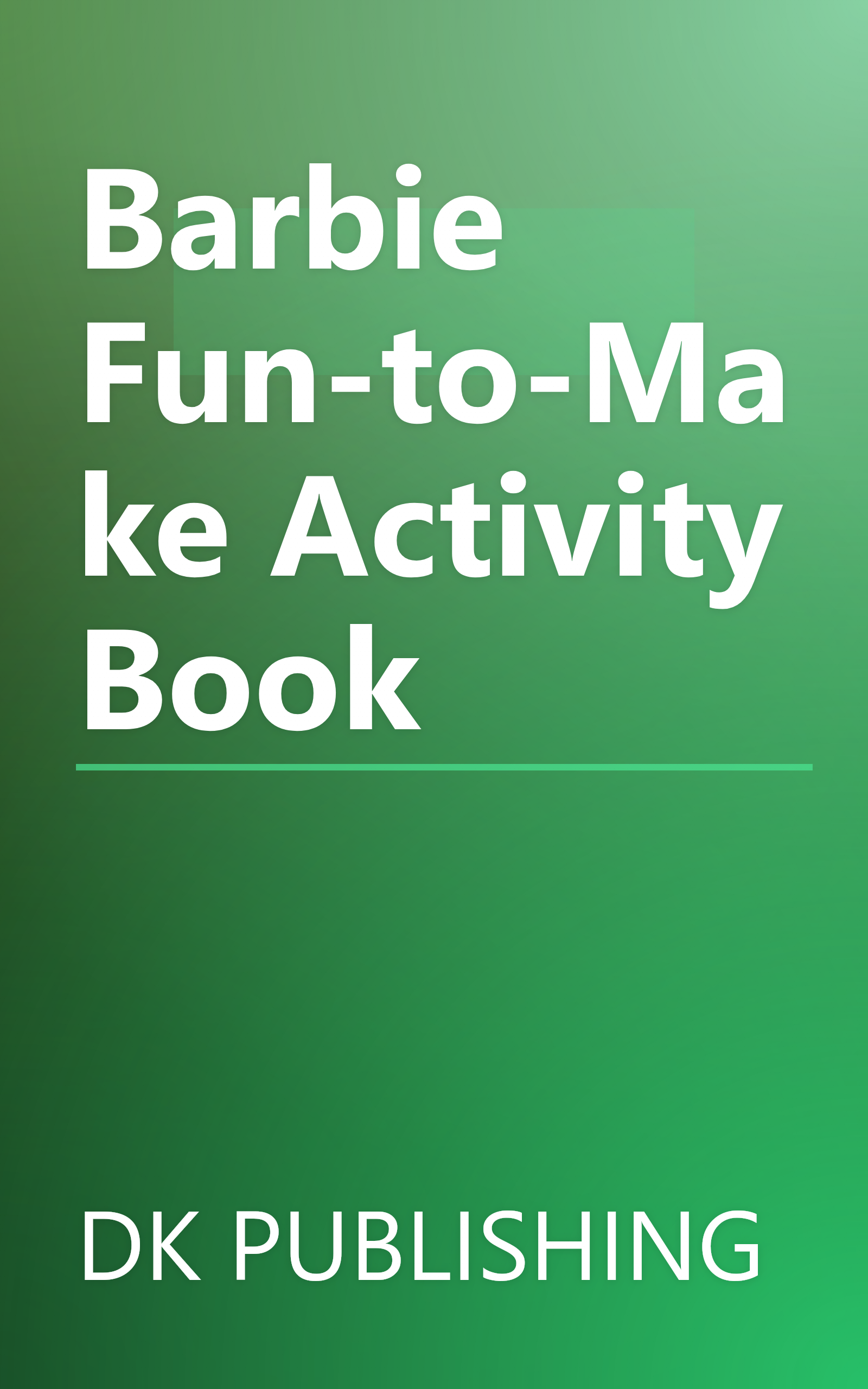 Barbie Fun-to-Make Activity Book book cover