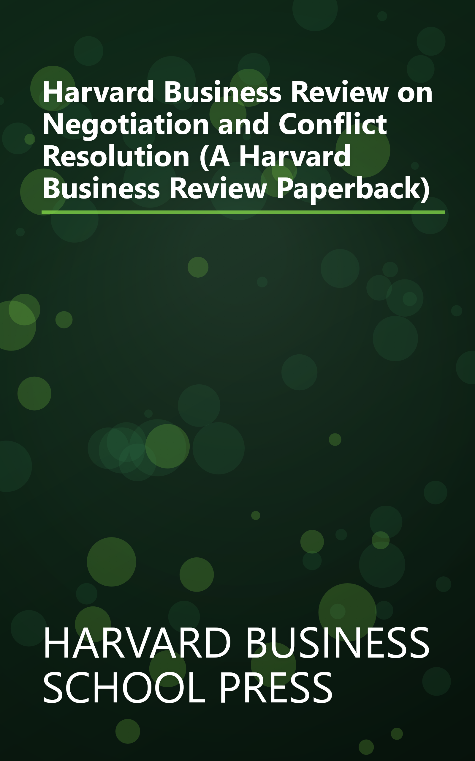 Harvard Business Review on Negotiation and Conflict Resolution (A Harvard Business Review Paperback) book cover