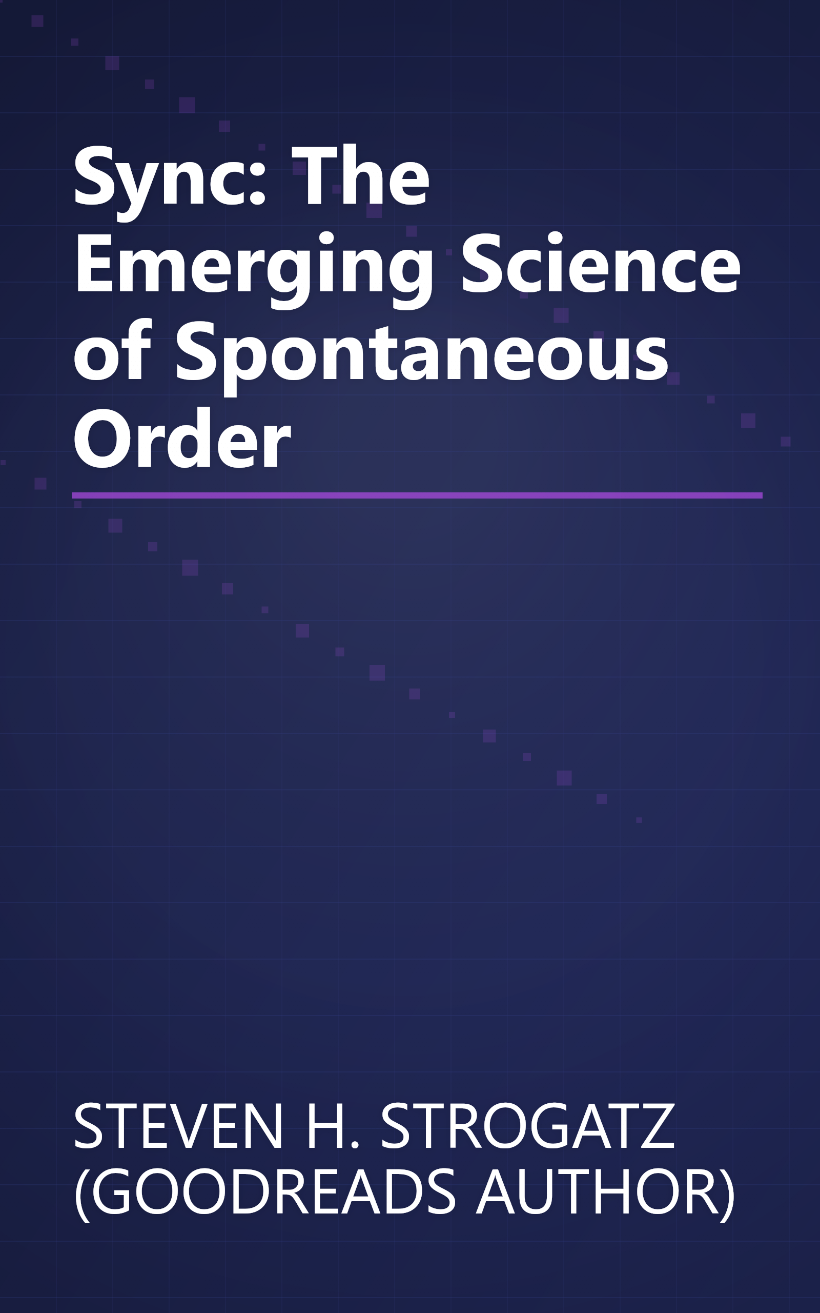 Sync: The Emerging Science of Spontaneous Order book cover