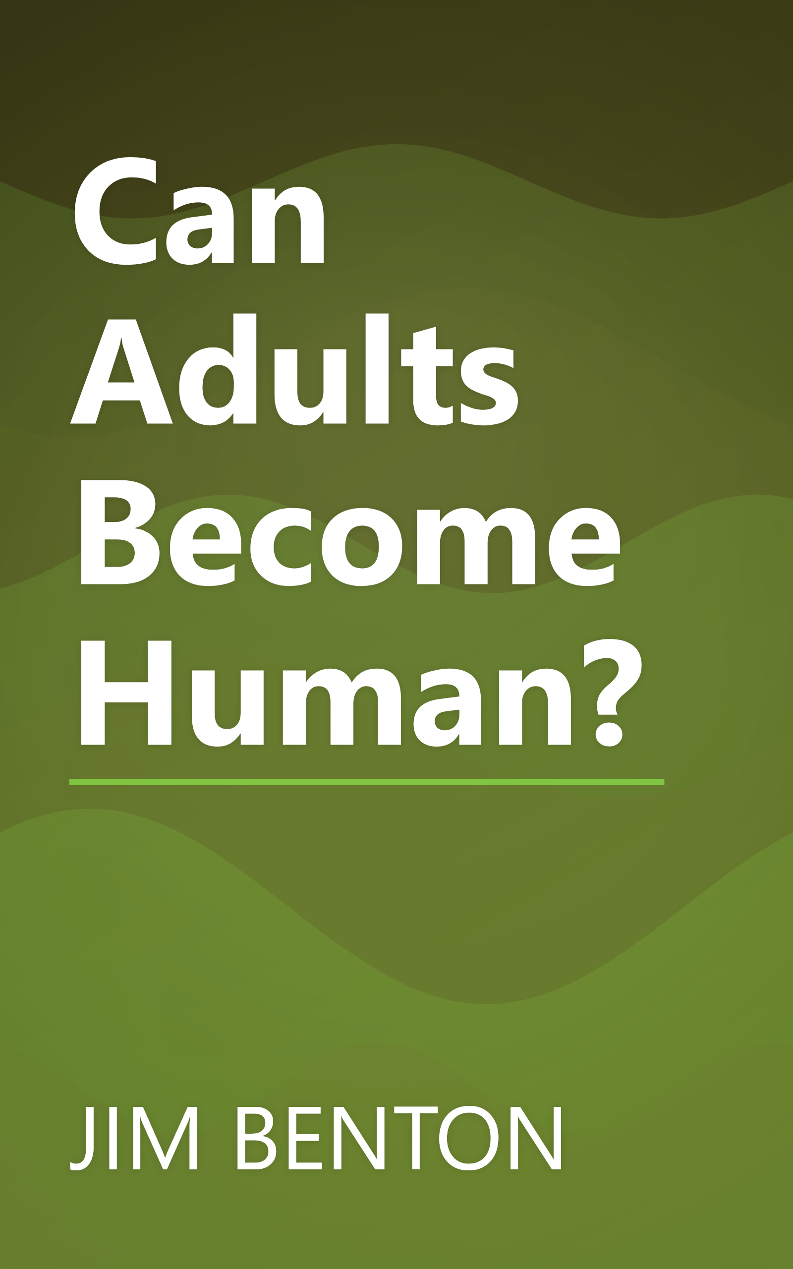 Can Adults Become Human? book cover