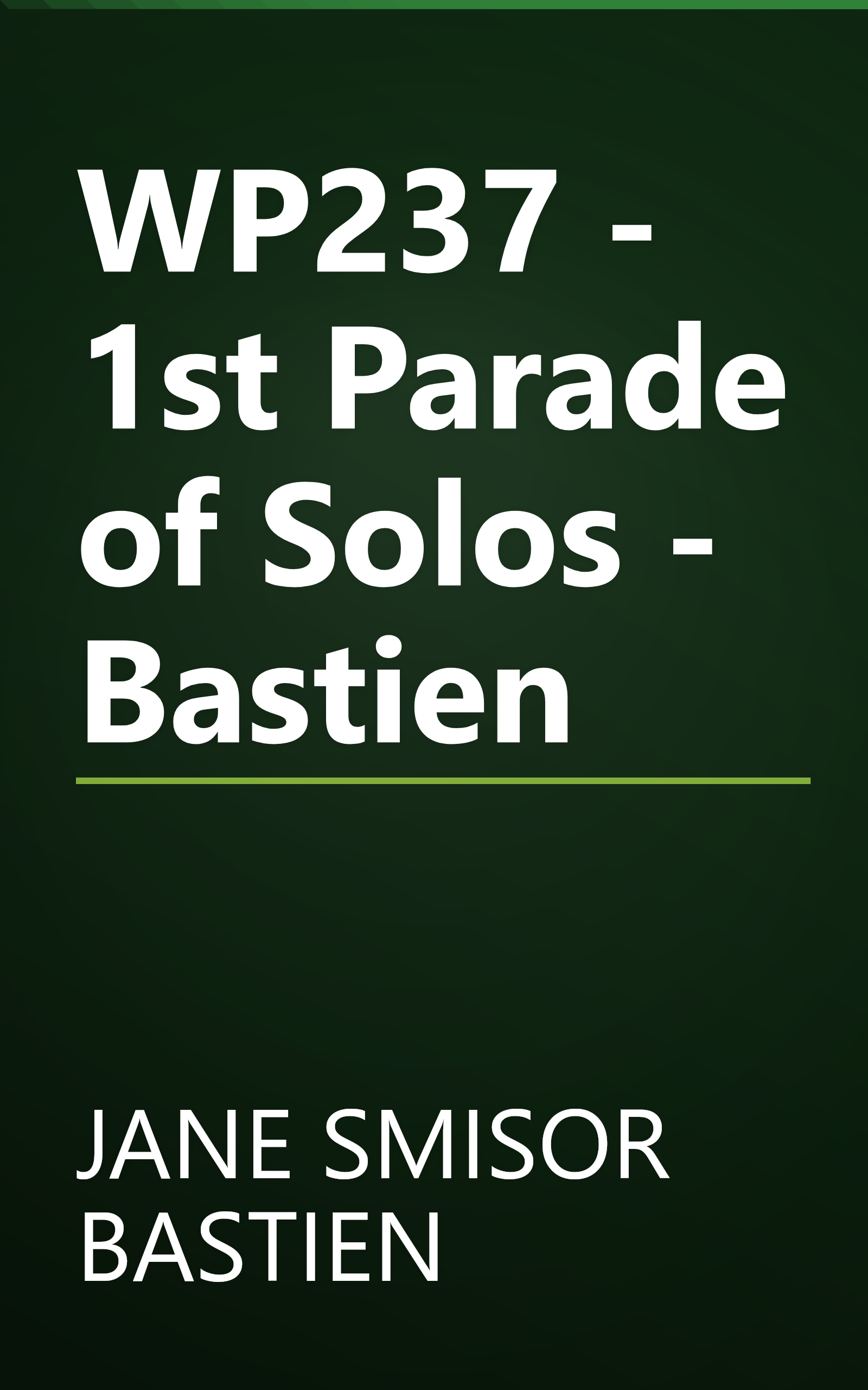WP237 - 1st Parade of Solos - Bastien book cover