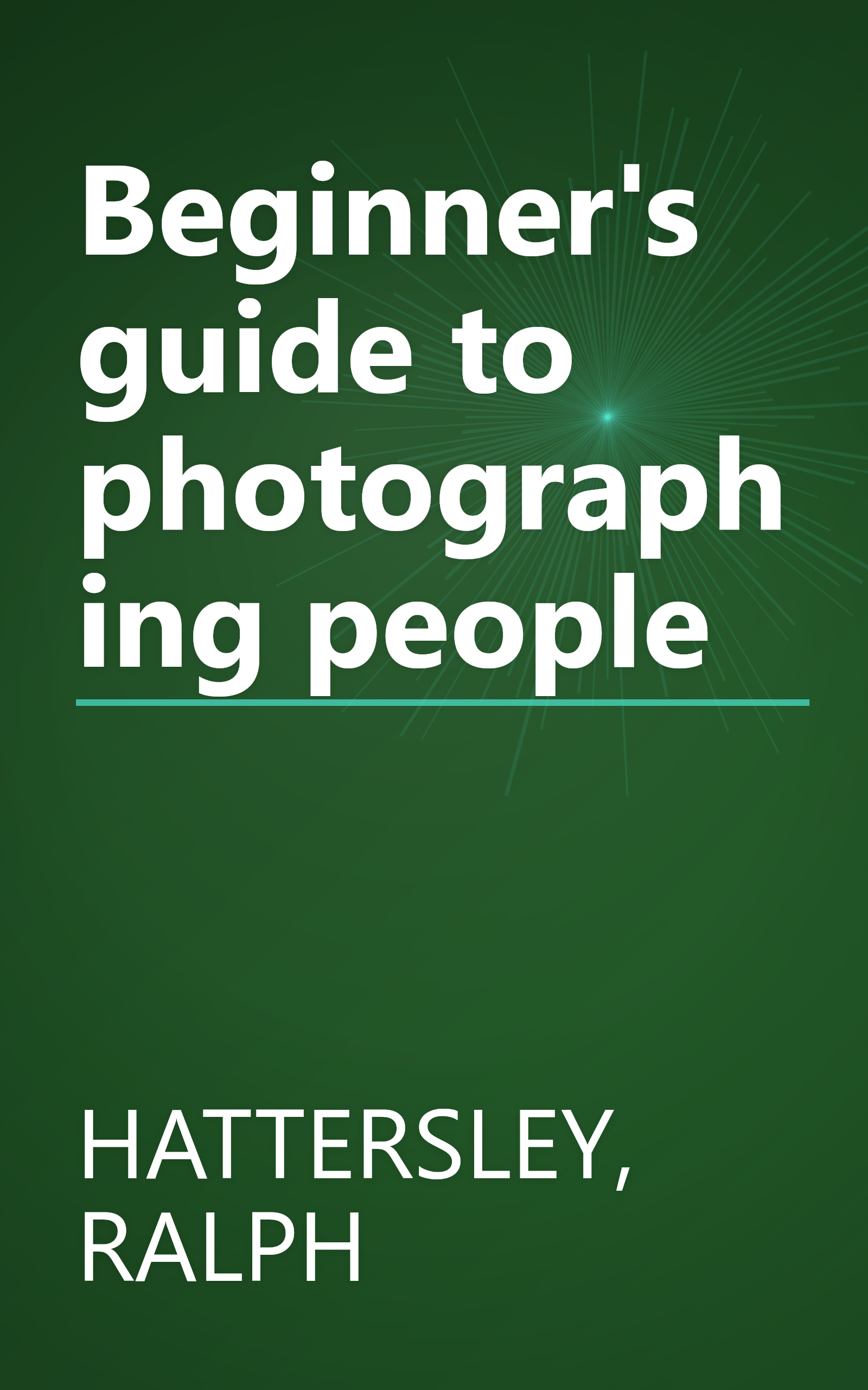 Beginner's guide to photographing people book cover