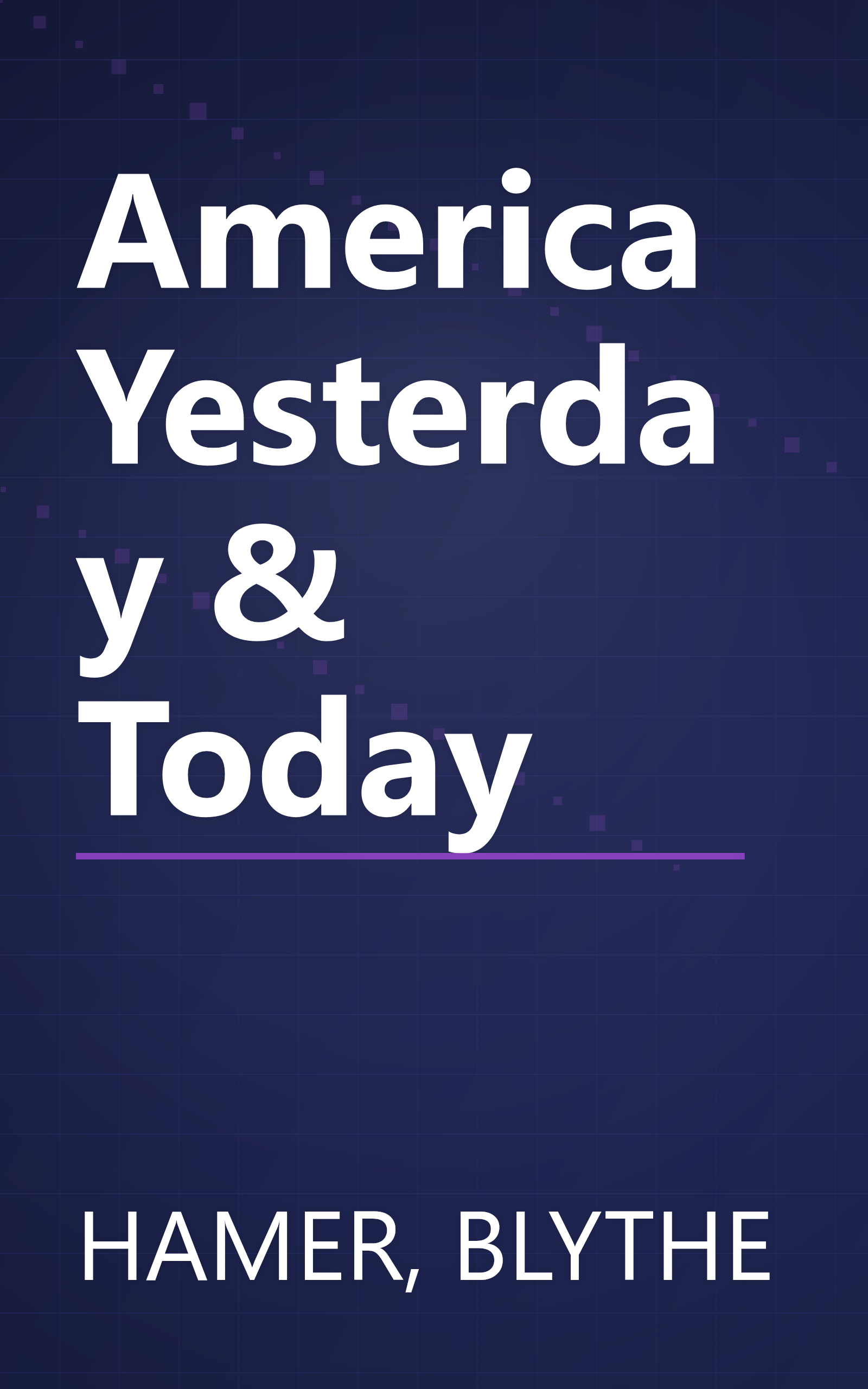 America Yesterday & Today book cover