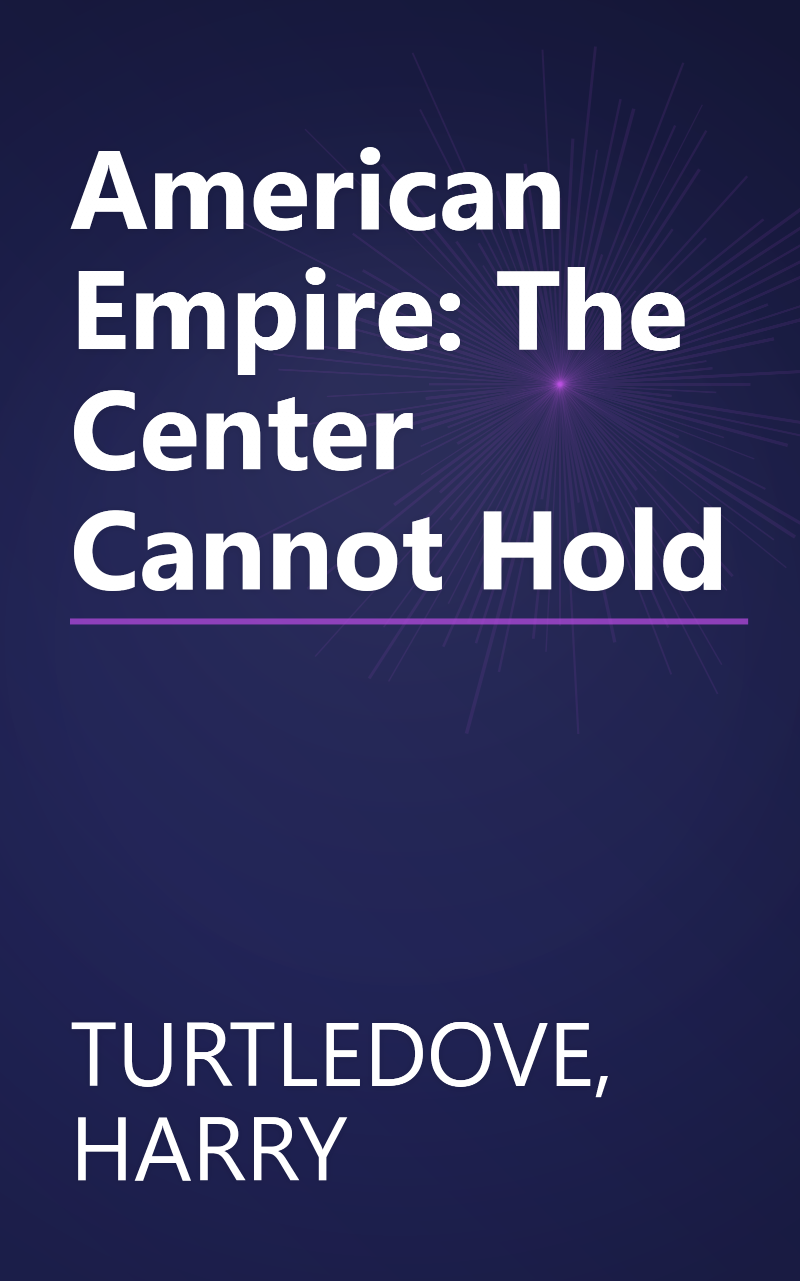 American Empire: The Center Cannot Hold book cover