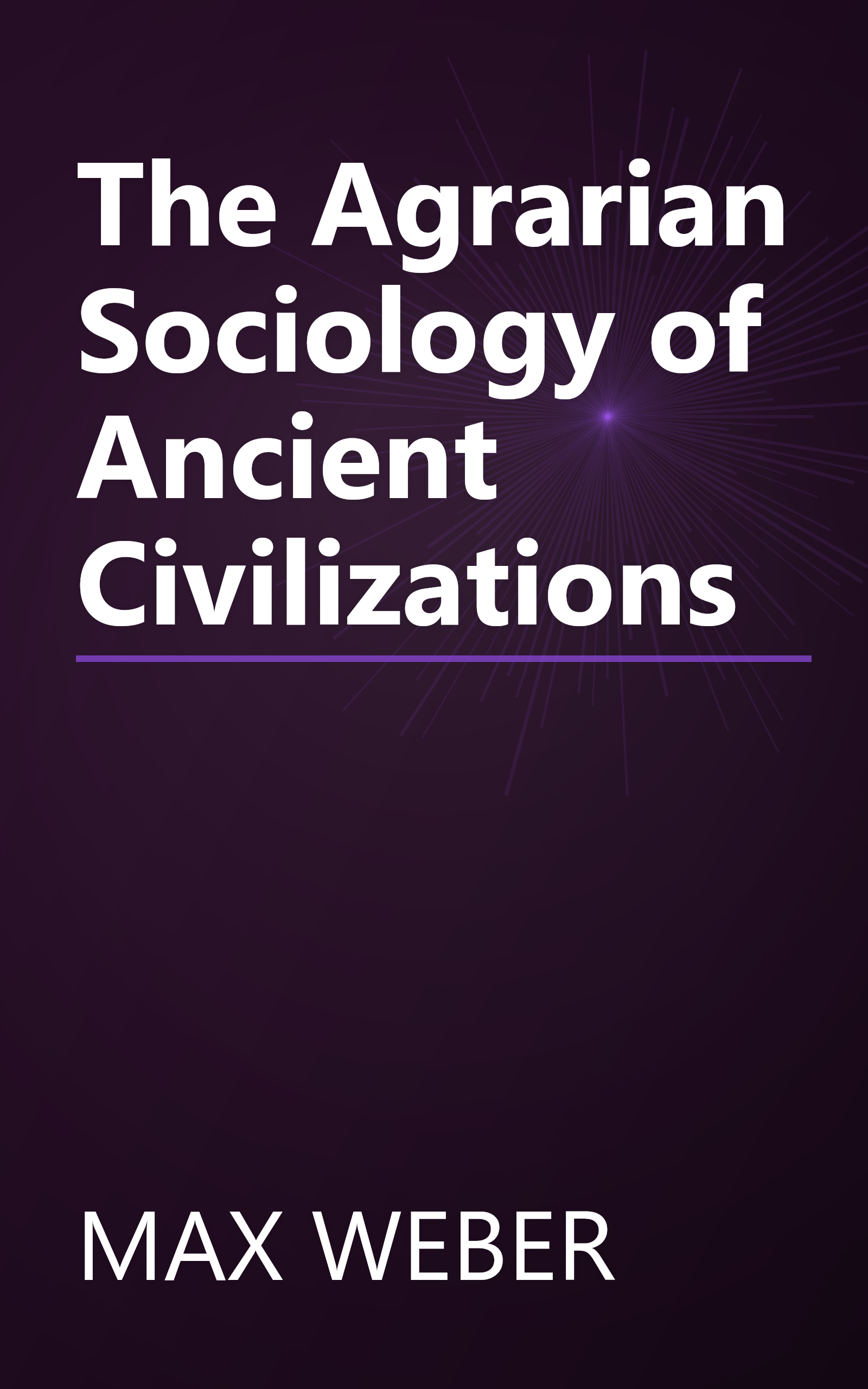 The Agrarian Sociology of Ancient Civilizations book cover