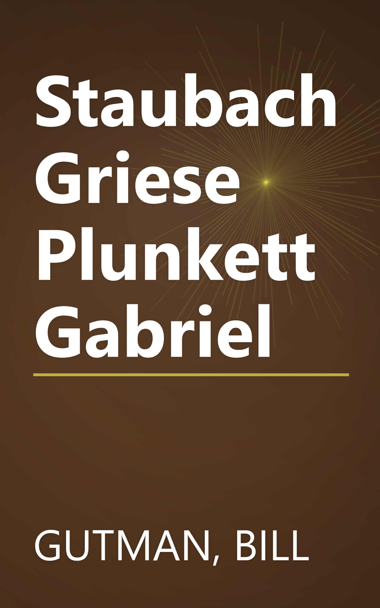 Staubach Griese Plunkett Gabriel book cover