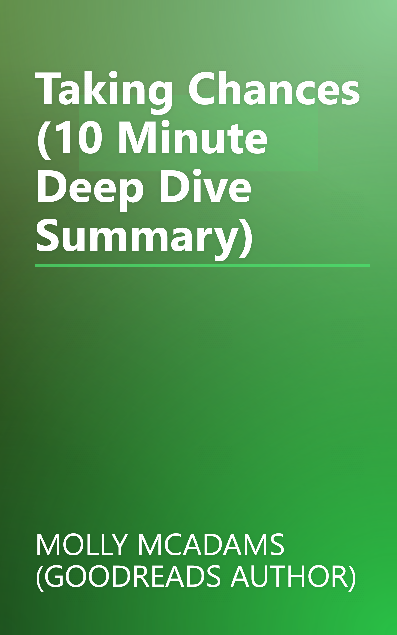 Taking Chances (10 Minute   Deep Dive Summary) book cover
