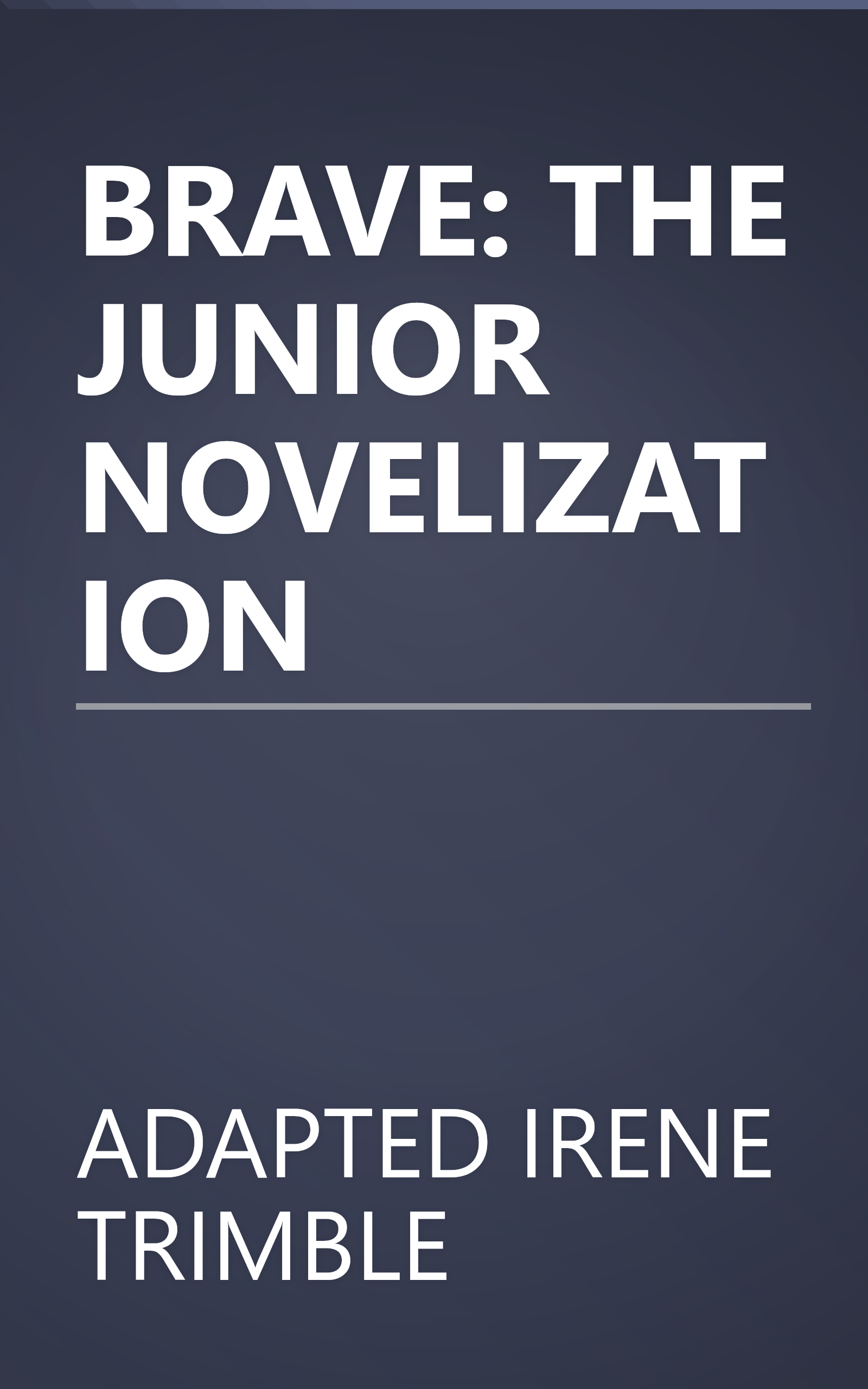 BRAVE: THE JUNIOR NOVELIZATION book cover