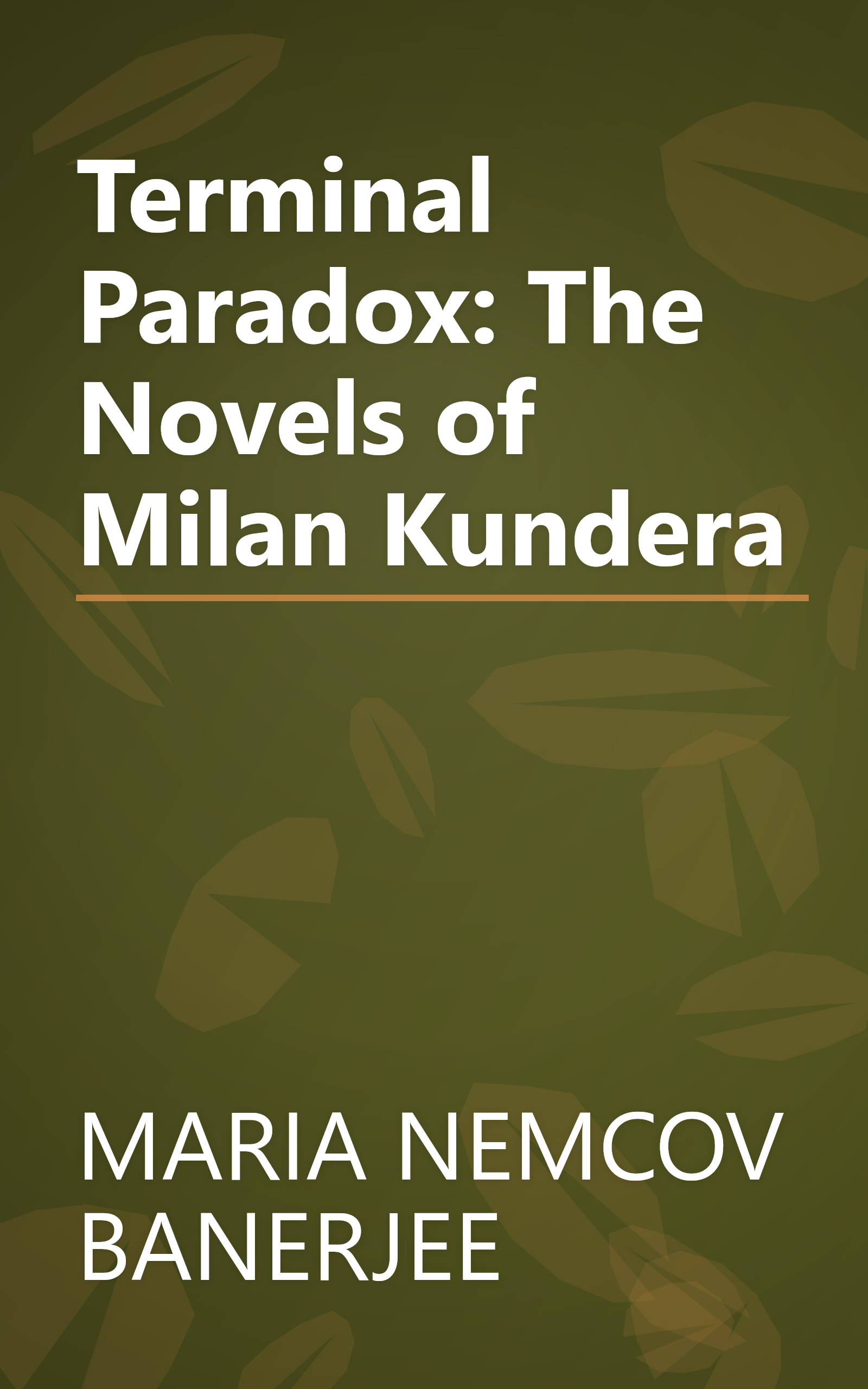 Terminal Paradox: The Novels of Milan Kundera book cover