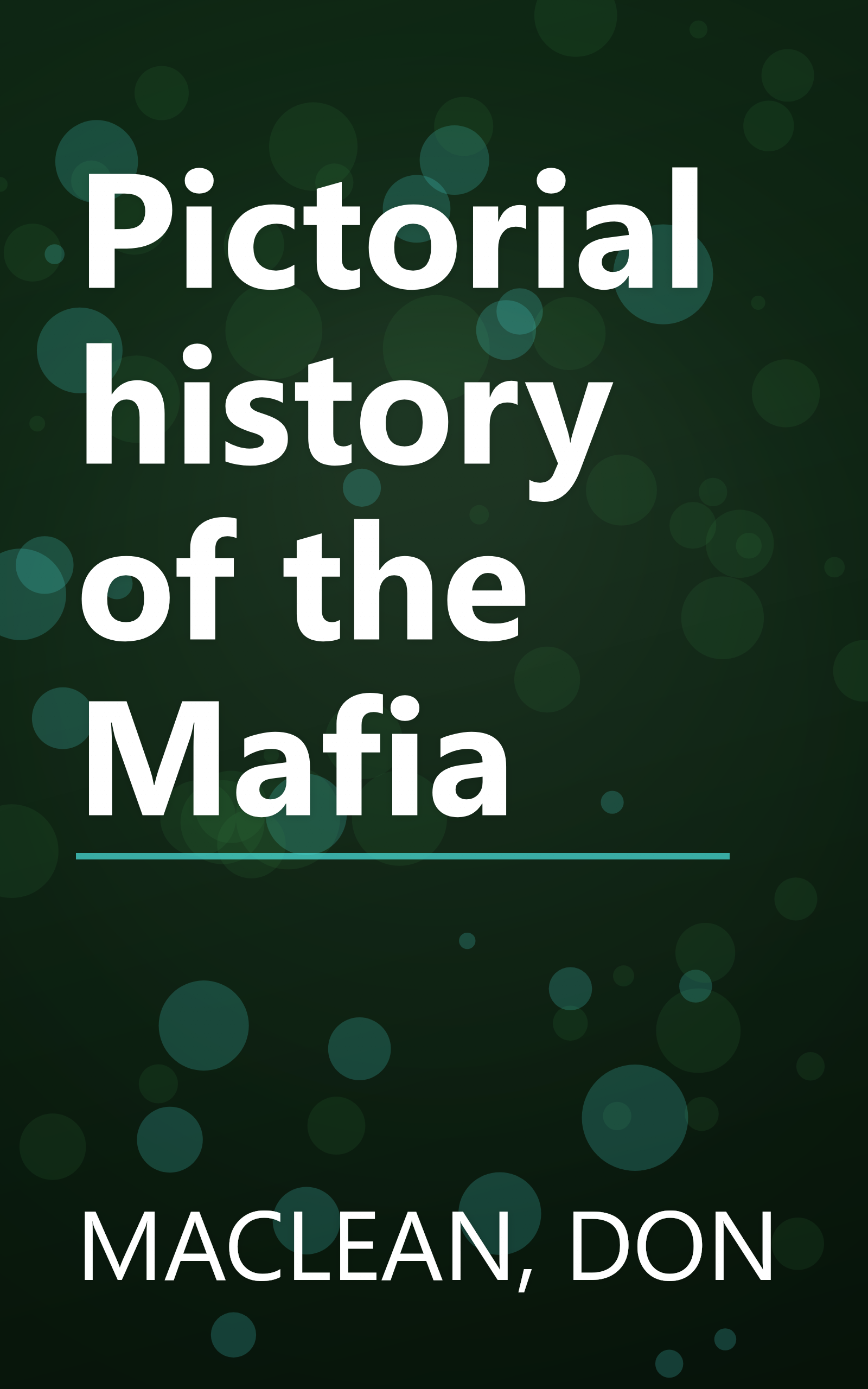 Pictorial history of the Mafia book cover