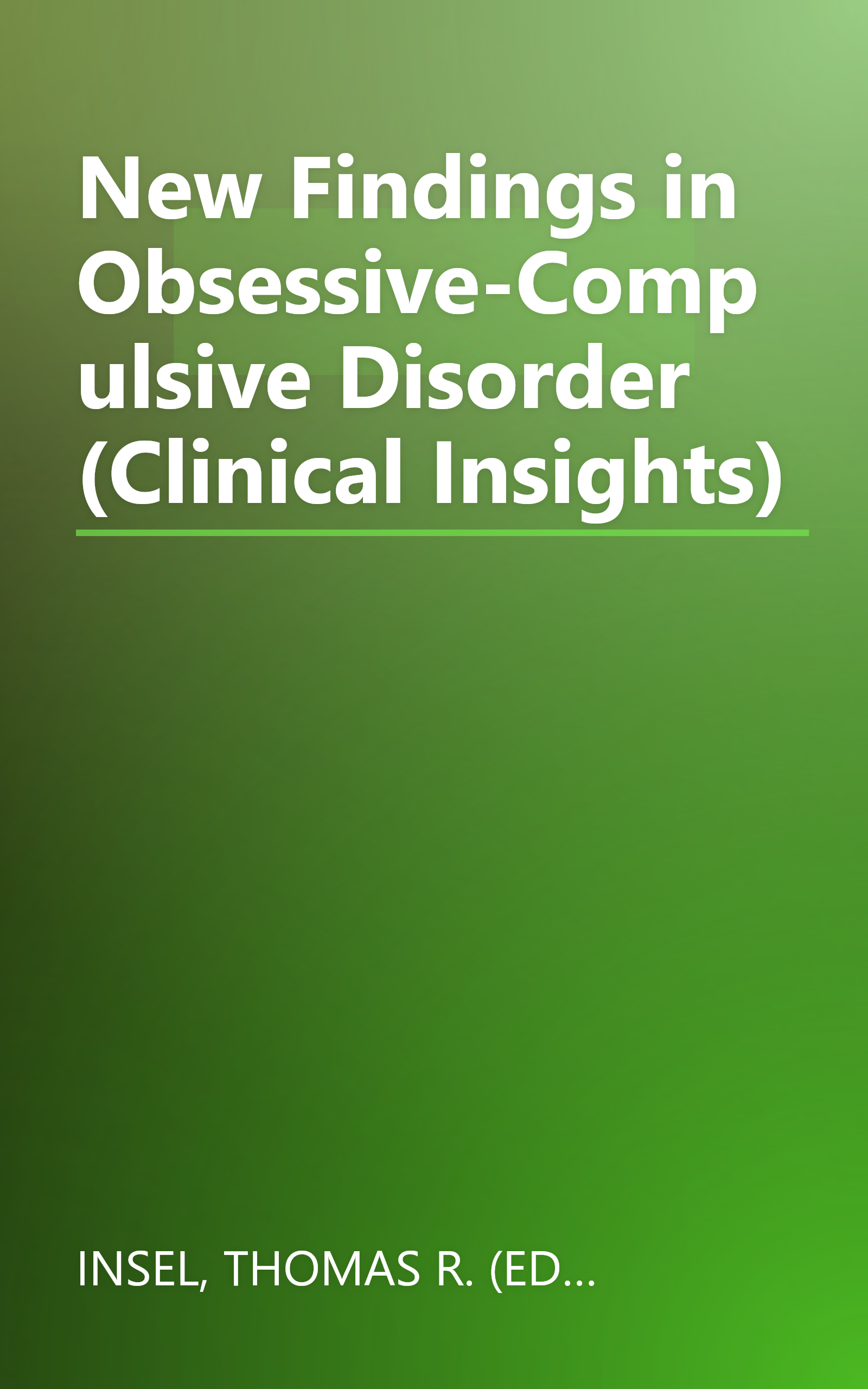 New Findings in Obsessive-Compulsive Disorder (Clinical Insights) book cover