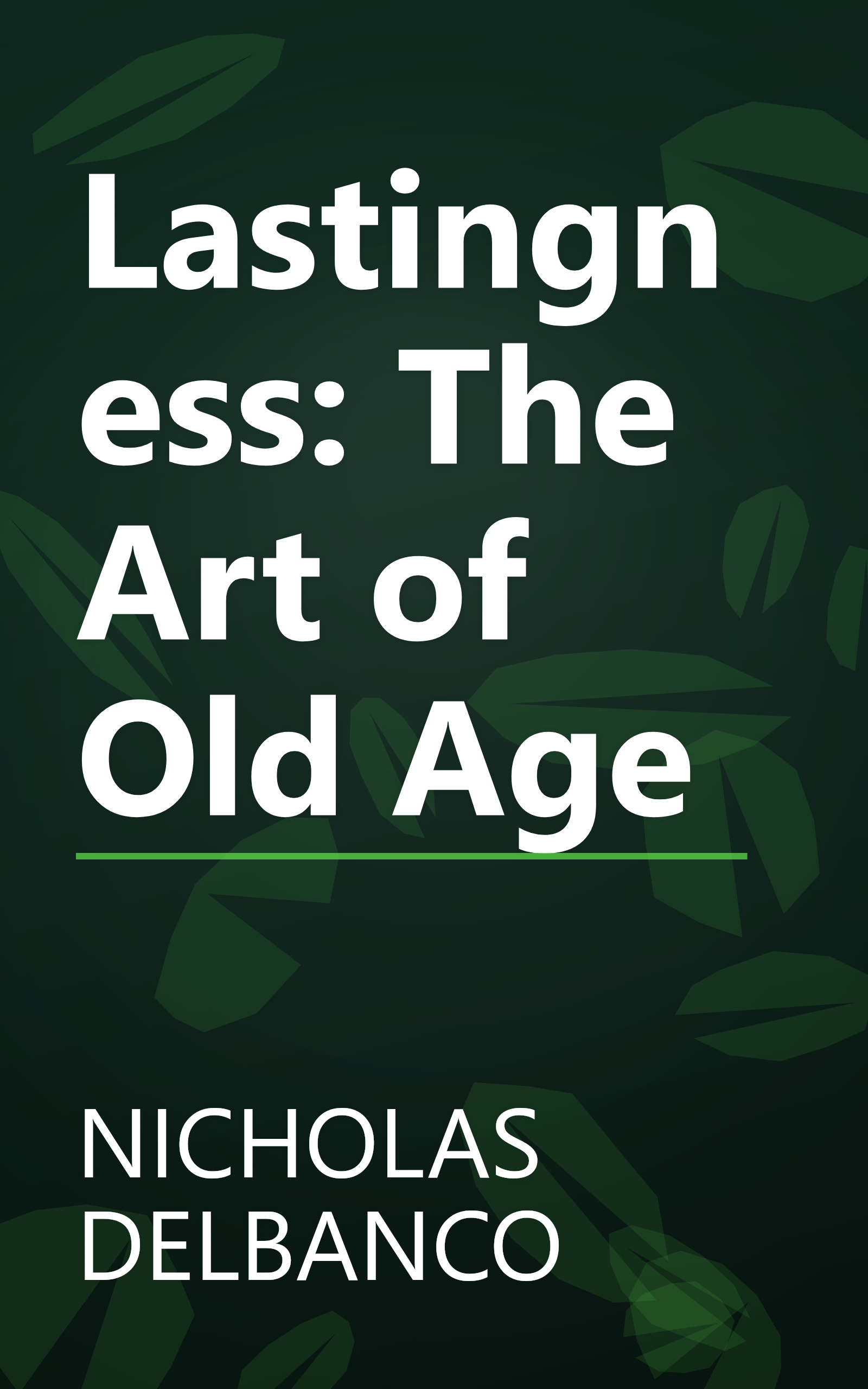 Lastingness: The Art of Old Age book cover