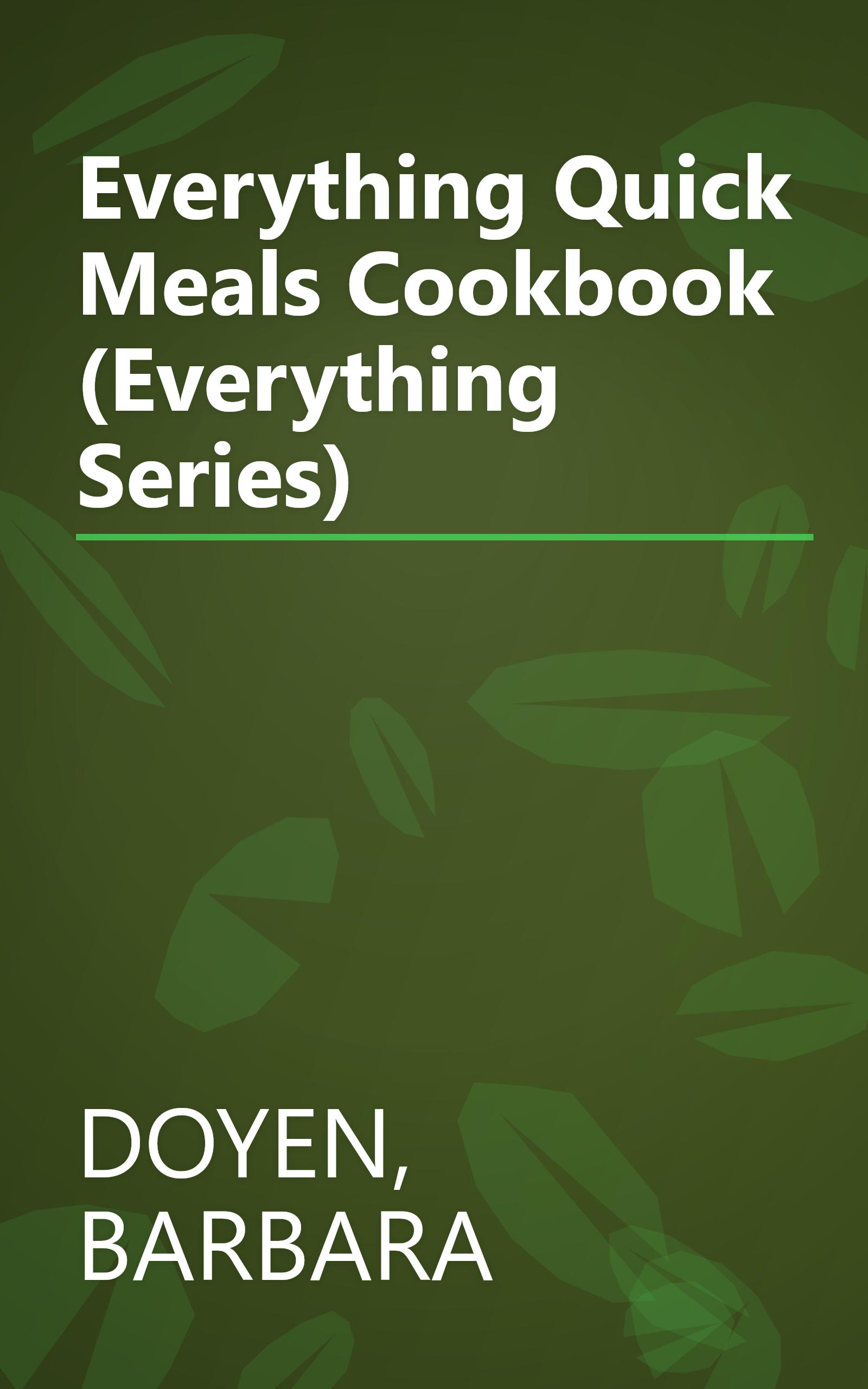 Everything Quick Meals Cookbook (Everything Series) book cover