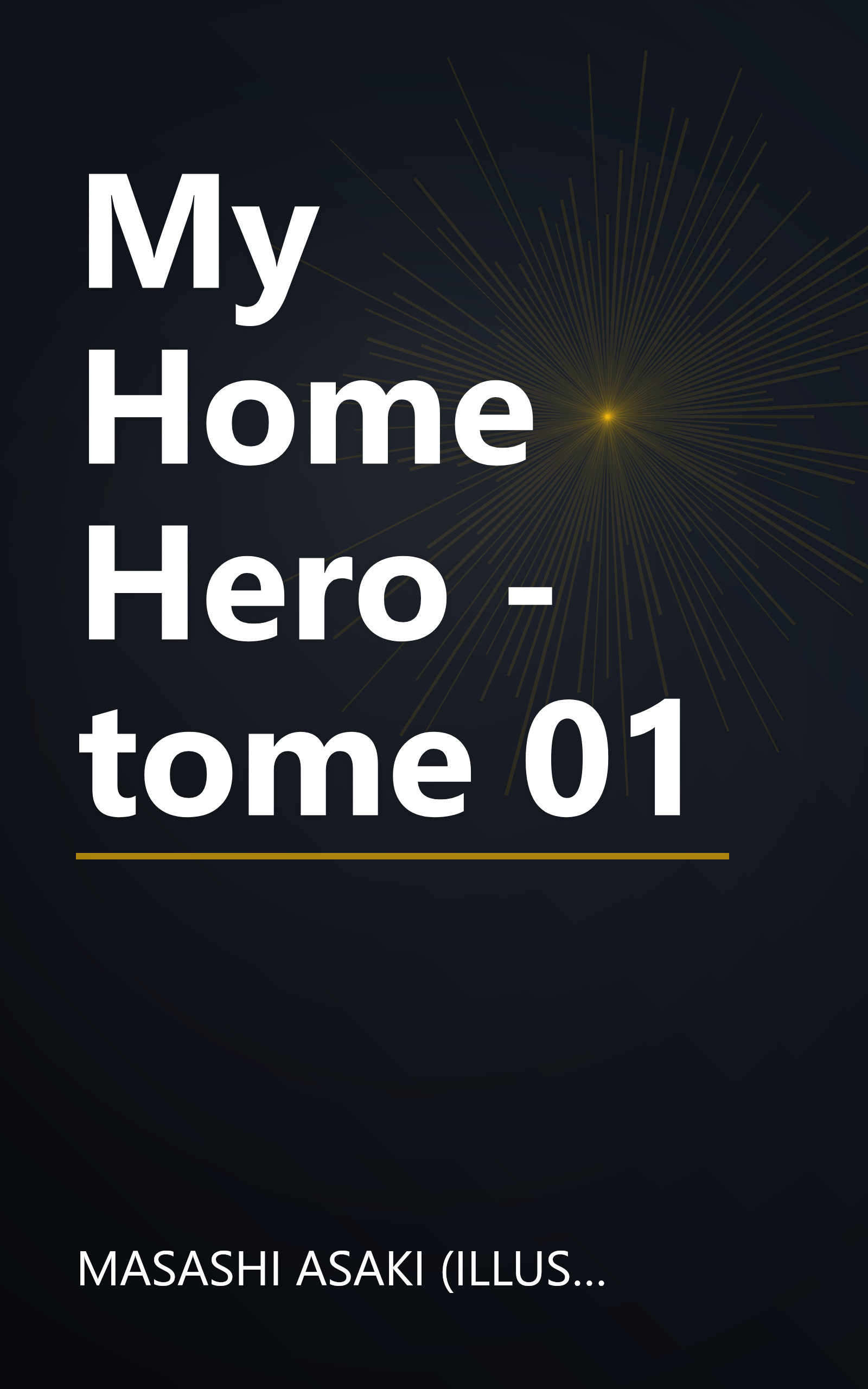 My Home Hero - tome 01 book cover