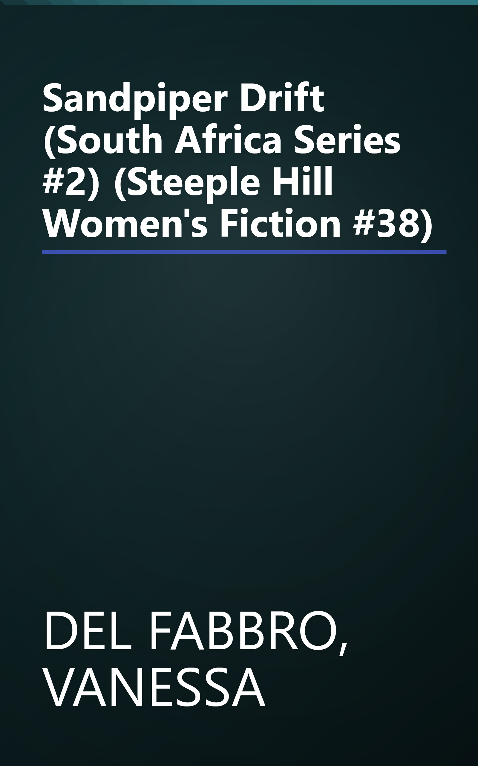 Sandpiper Drift (South Africa Series #2) (Steeple Hill Women's Fiction #38) book cover