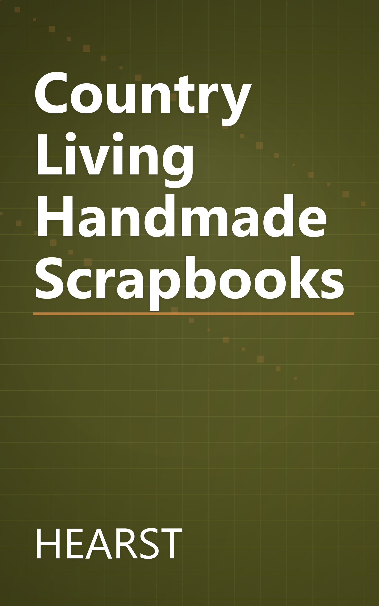 Country Living Handmade Scrapbooks book cover