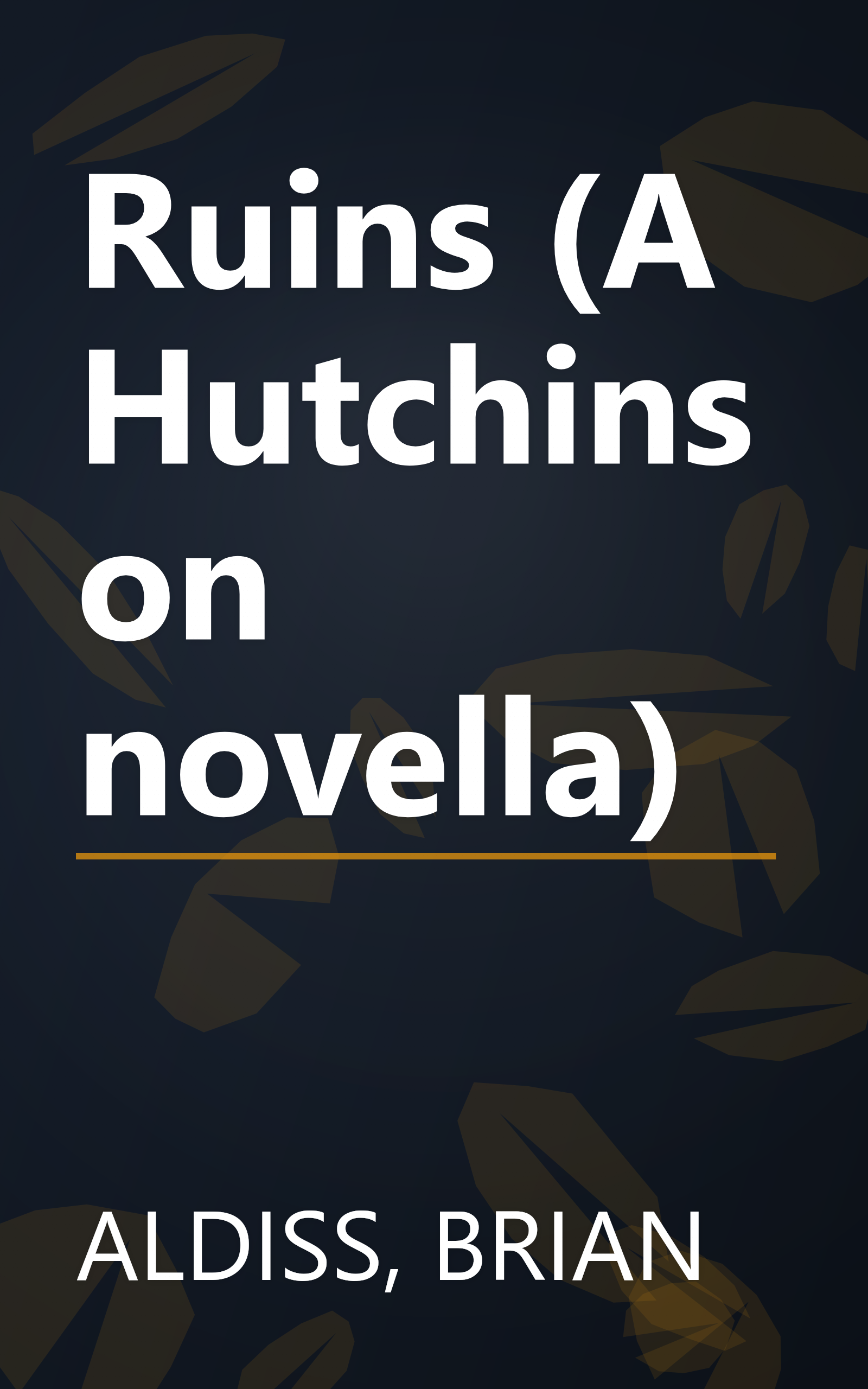 Ruins (A Hutchinson novella) book cover