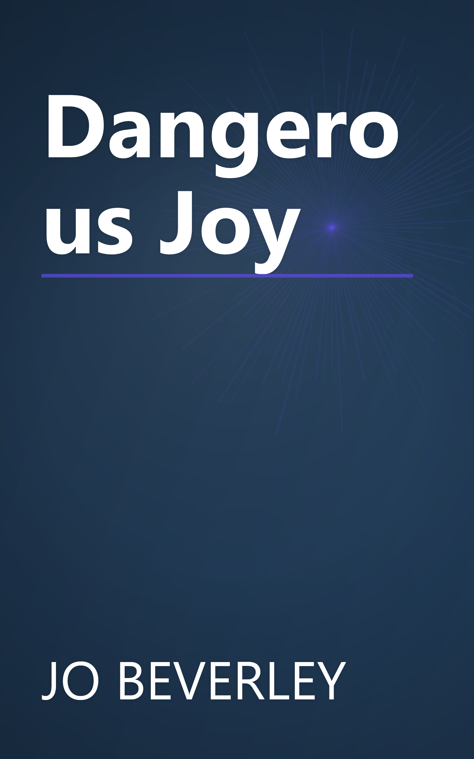 Dangerous Joy book cover
