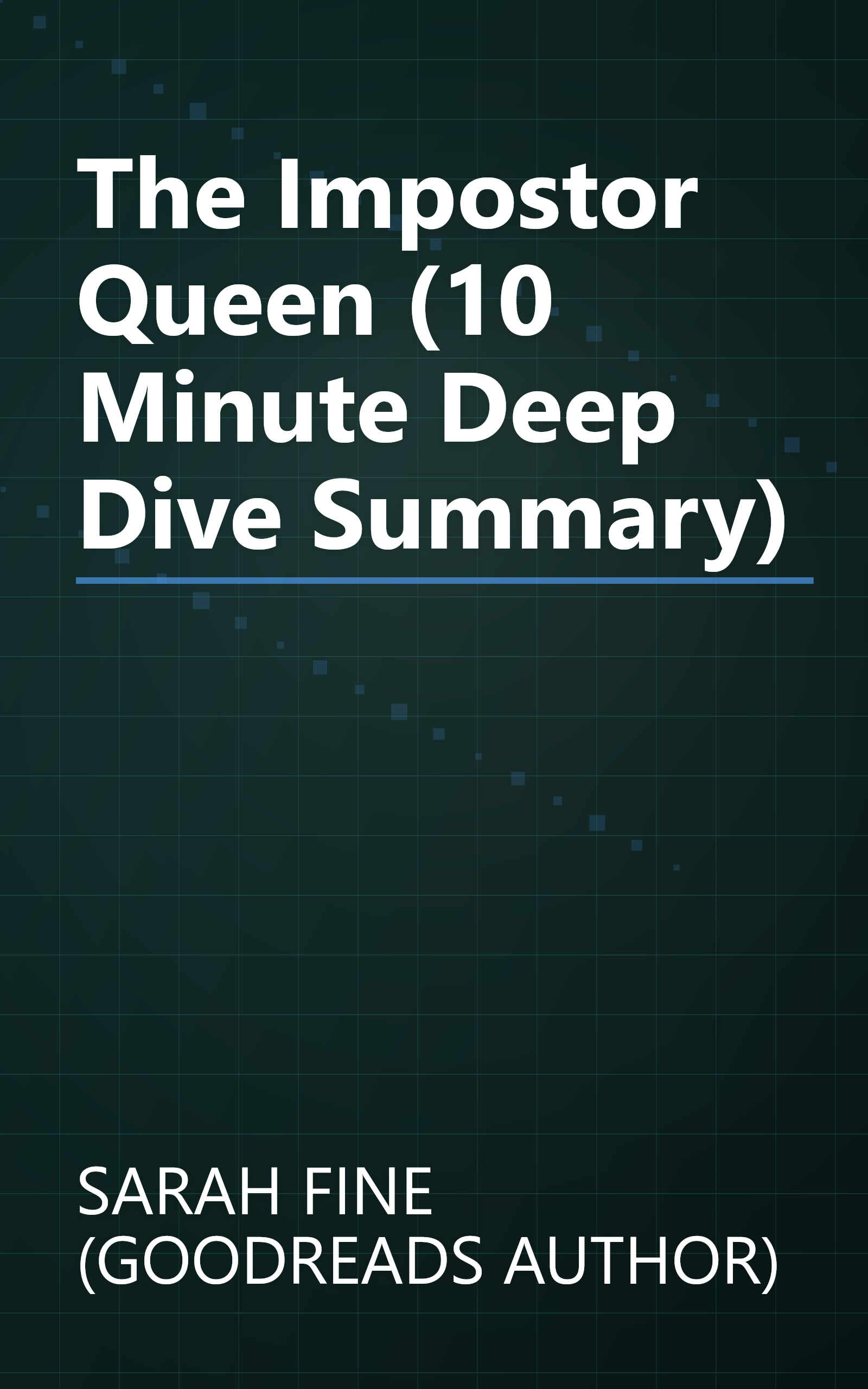 The Impostor Queen (10 Minute   Deep Dive Summary) book cover