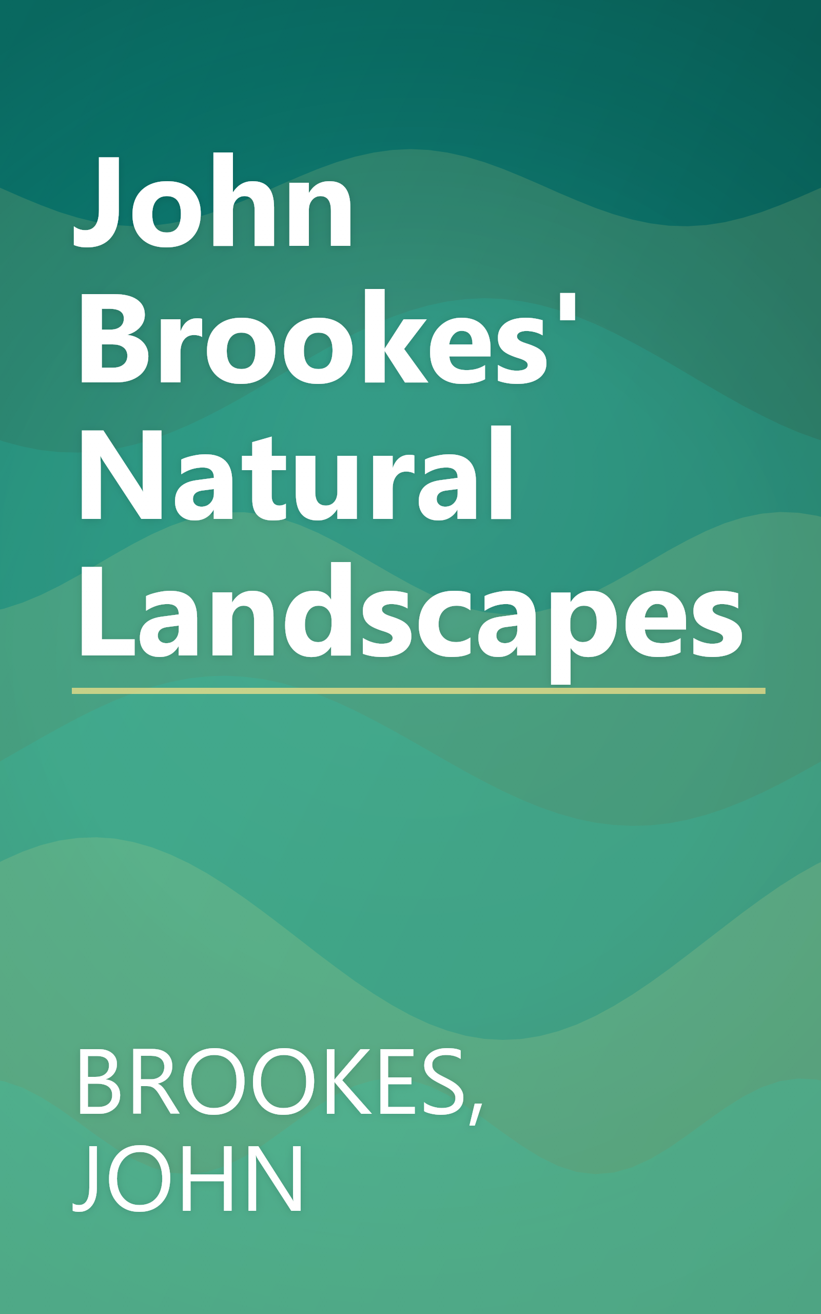 John Brookes' Natural Landscapes book cover