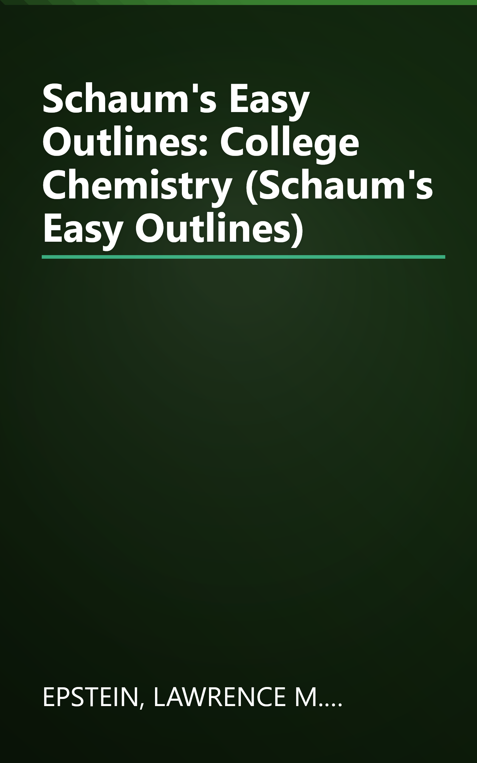 Schaum's Easy Outlines: College Chemistry (Schaum's Easy Outlines) book cover