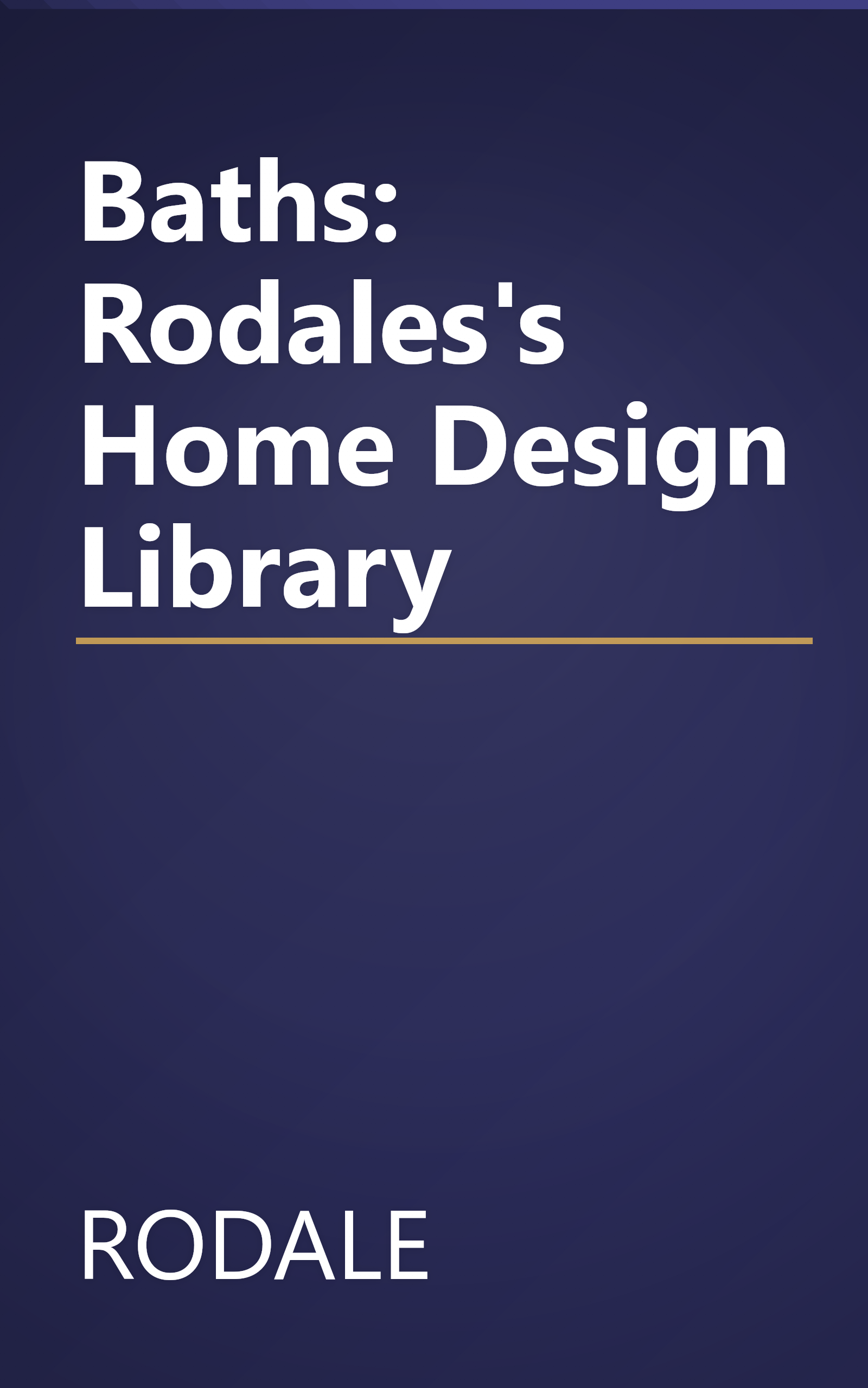 Baths: Rodales's Home Design Library book cover