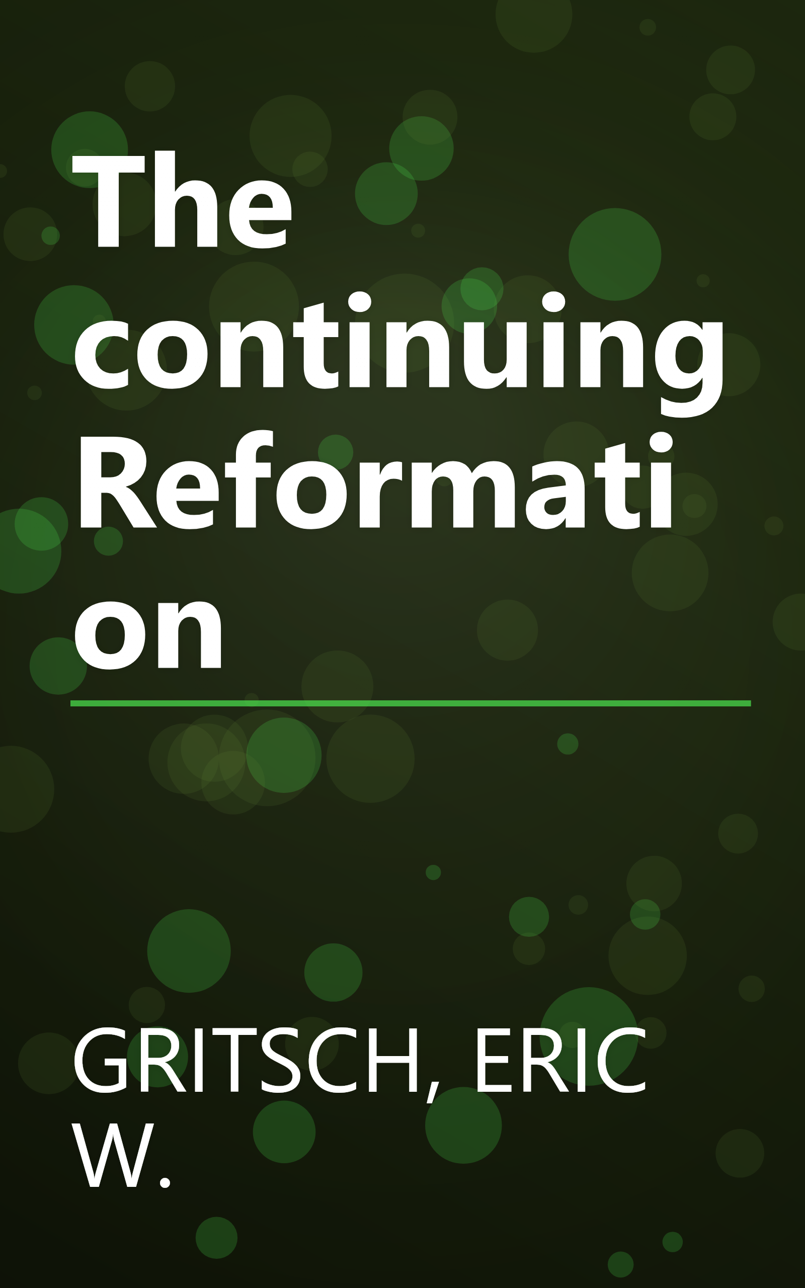 The continuing Reformation book cover