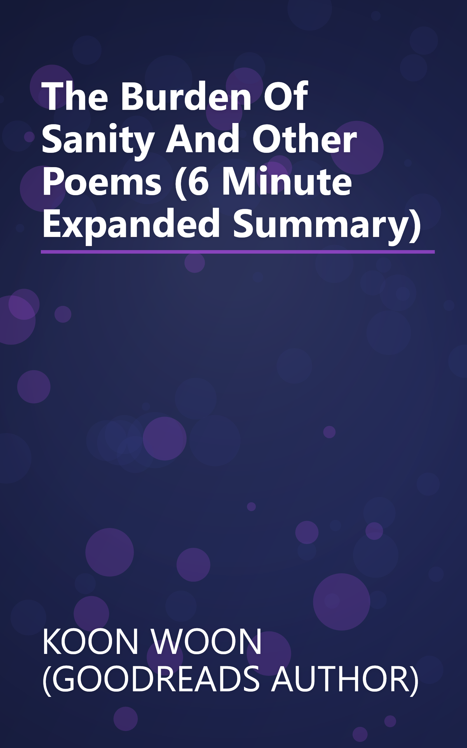 The Burden Of Sanity And Other Poems (6 Minute   Expanded Summary) book cover