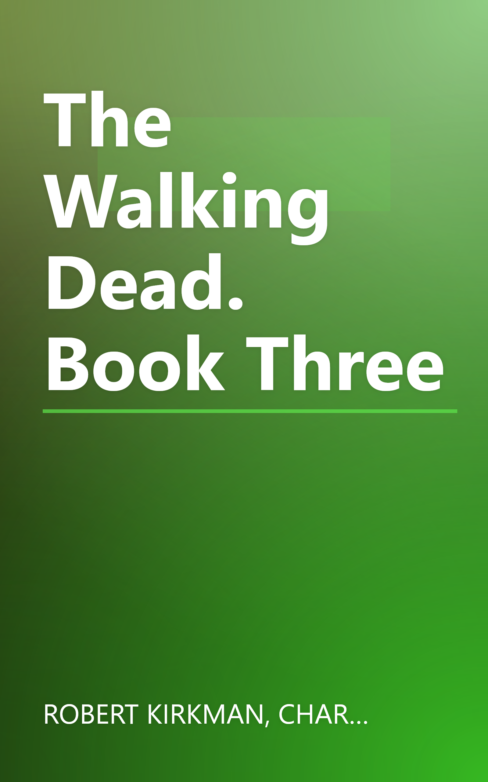 The Walking Dead. Book Three book cover