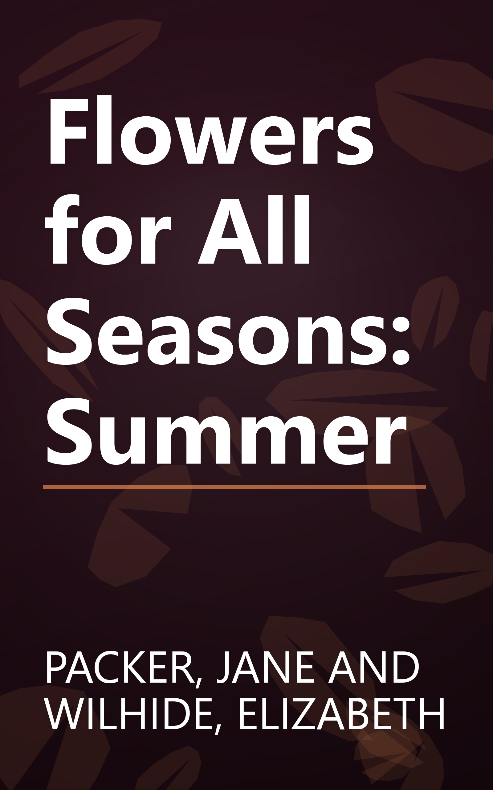 Flowers for All Seasons: Summer book cover