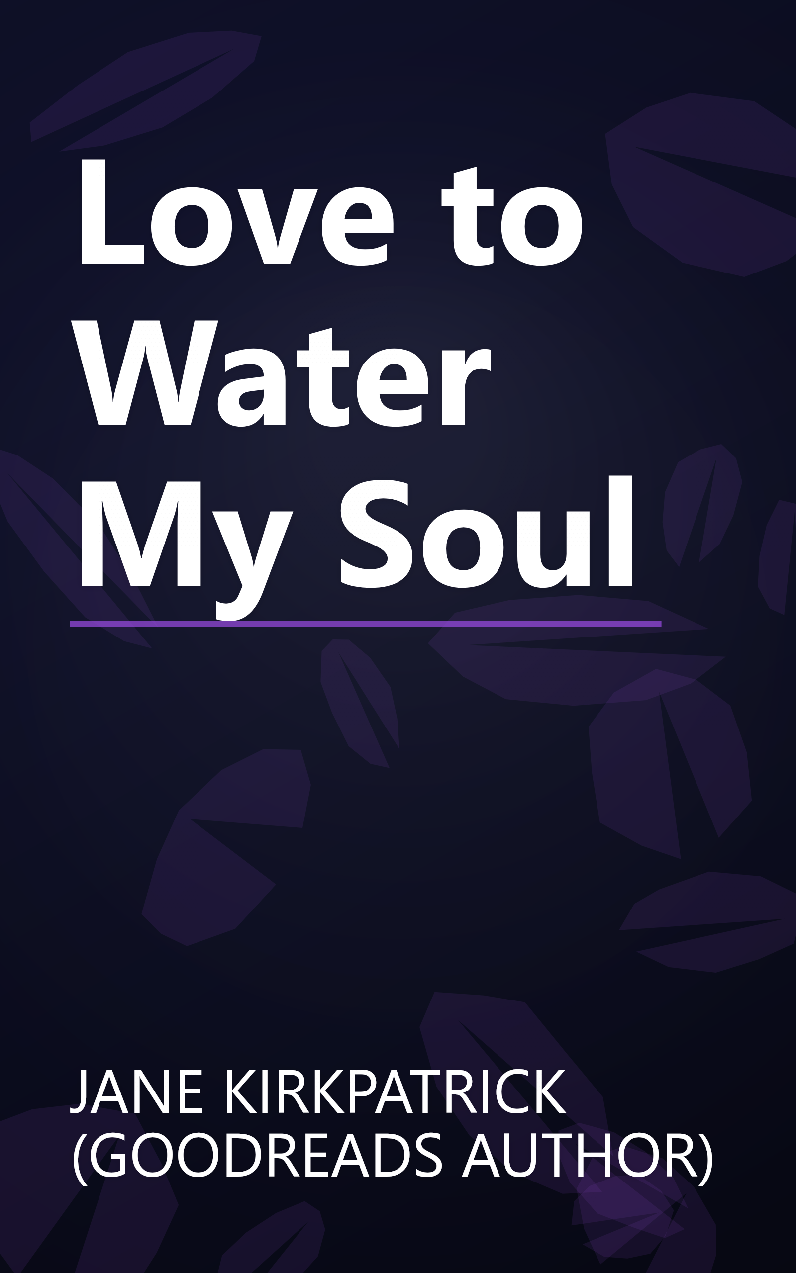 Love to Water My Soul book cover
