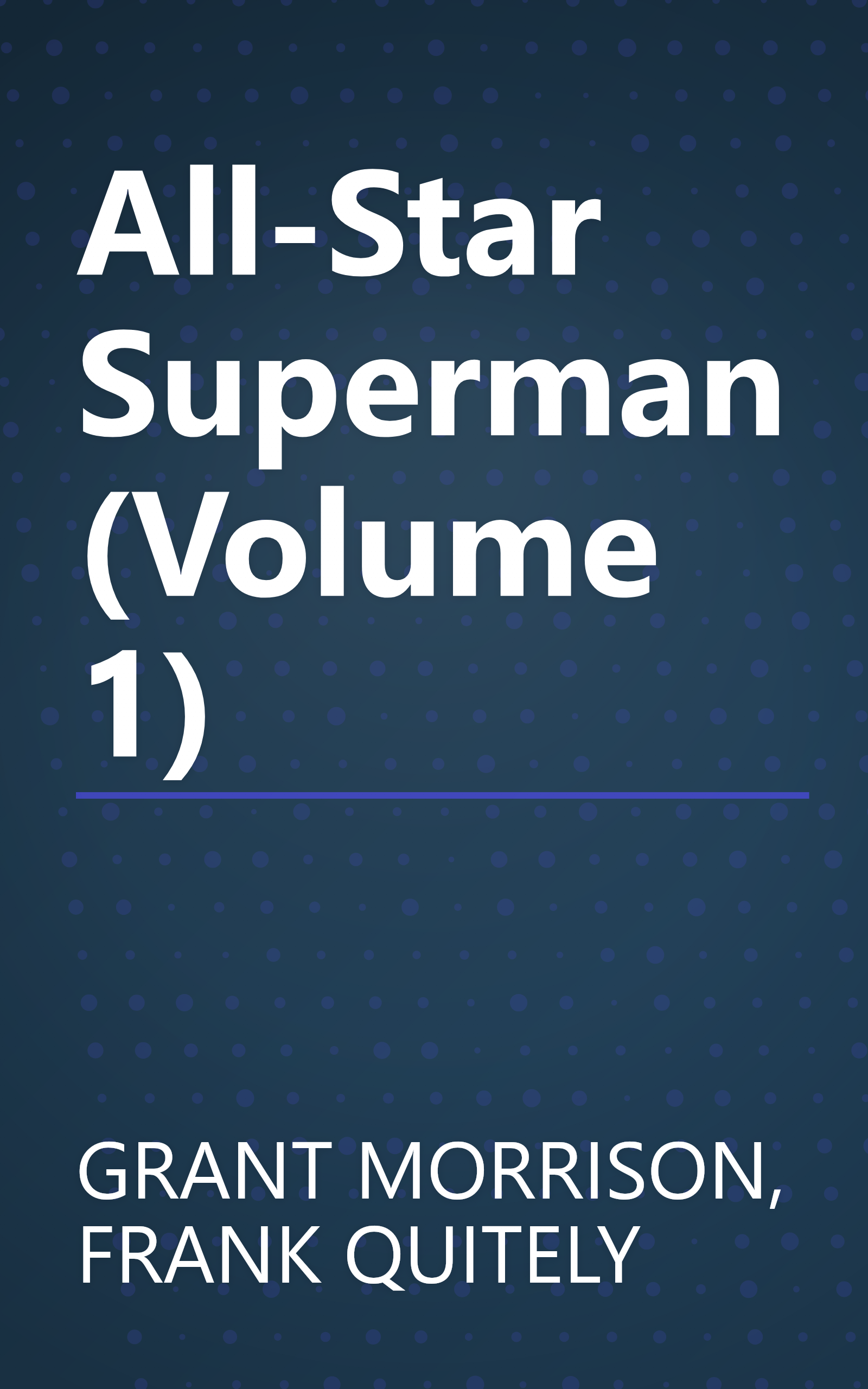 All-Star Superman (Volume 1) book cover
