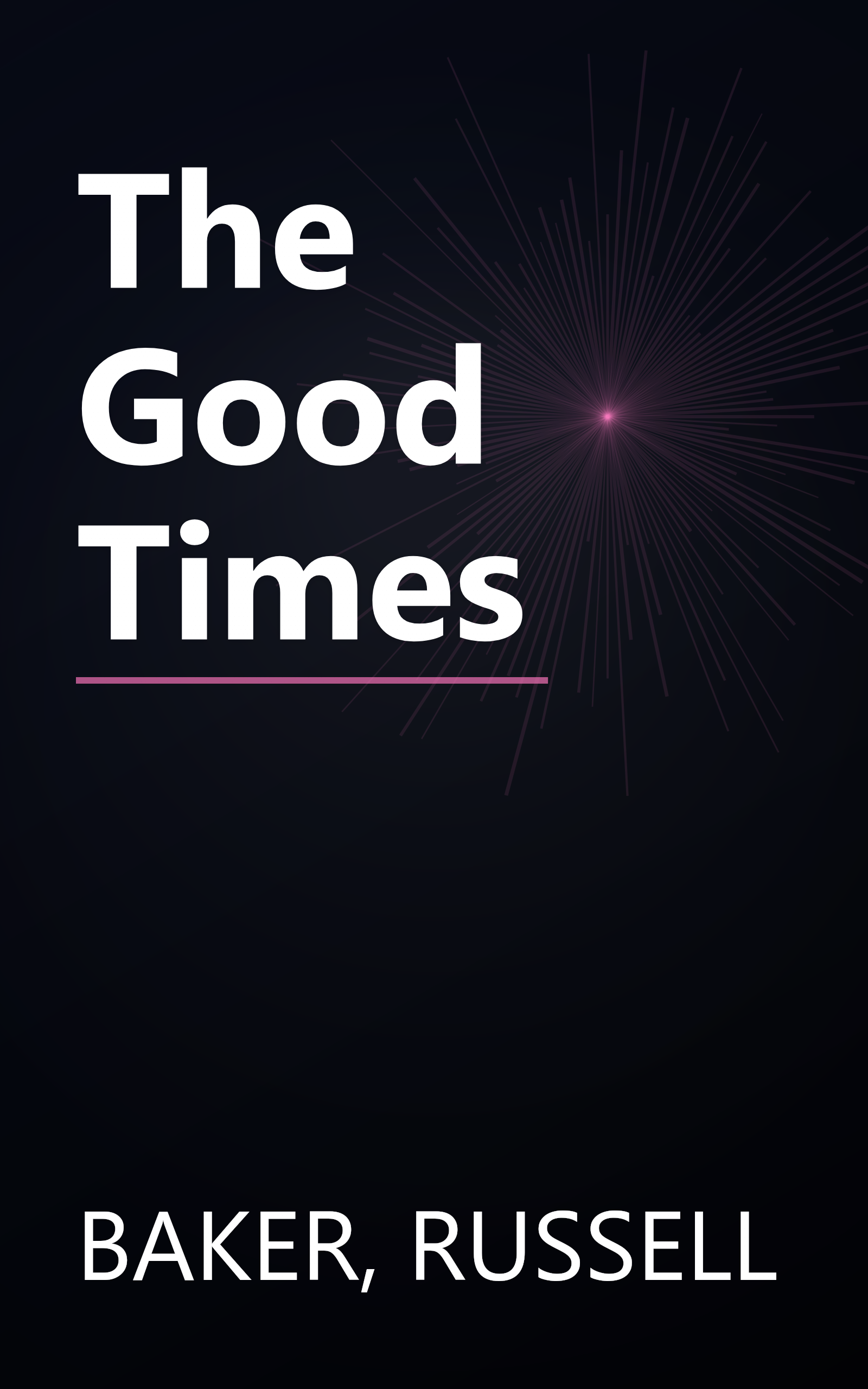 The Good Times book cover