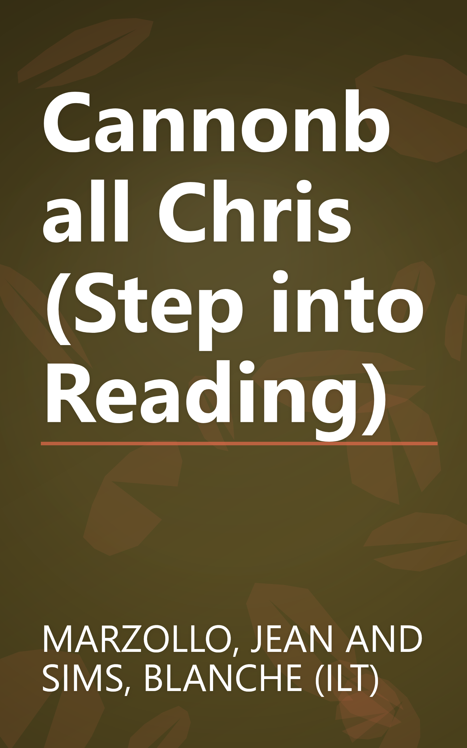 Cannonball Chris (Step into Reading) book cover